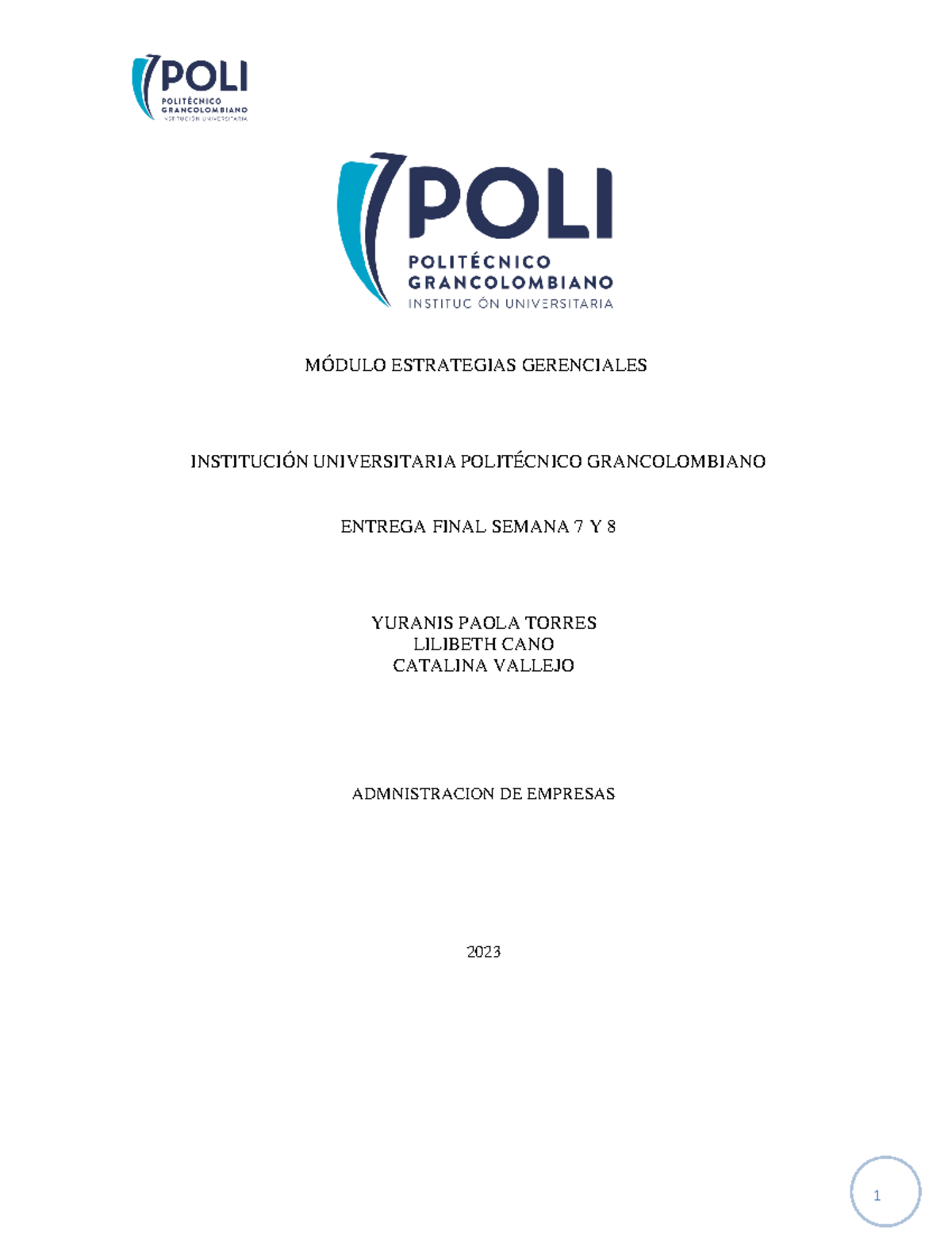 3. Entrega Final Gerencia Estrategica 2023 - MÓDULO ESTRATEGIAS GERENCIALES INSTITUCIÓN - Studocu