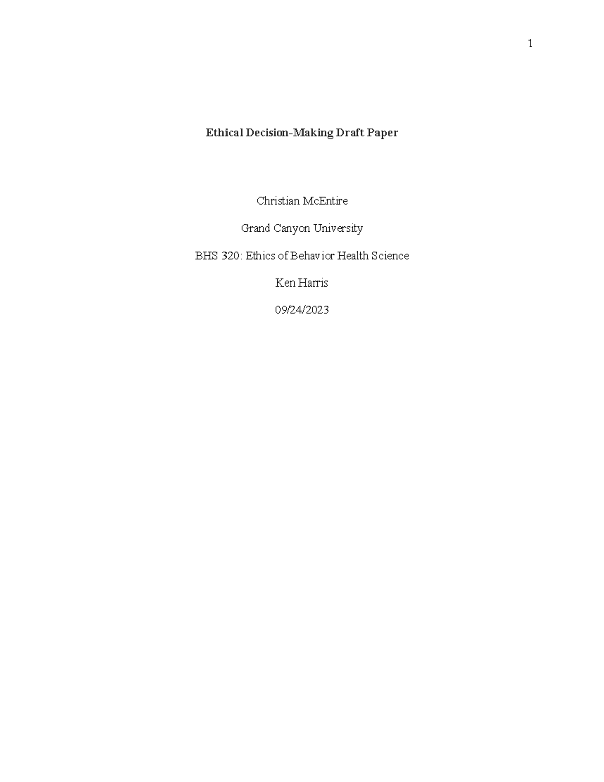 Ethical Decision-Making Draft Paper - Ethical Decision-Making Draft ...