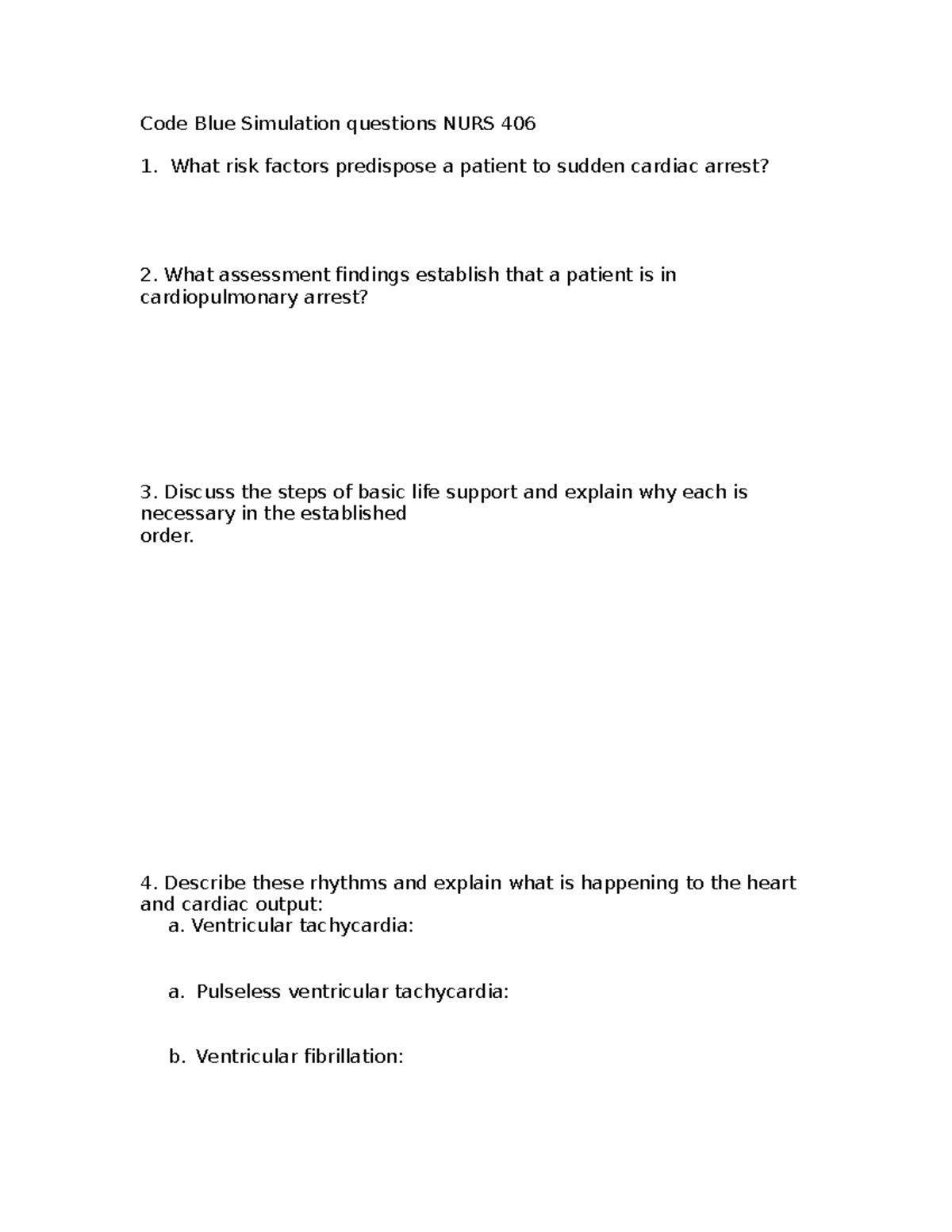 Code Blue Simulation questions NURS 406 - Describe these rhythms and ...