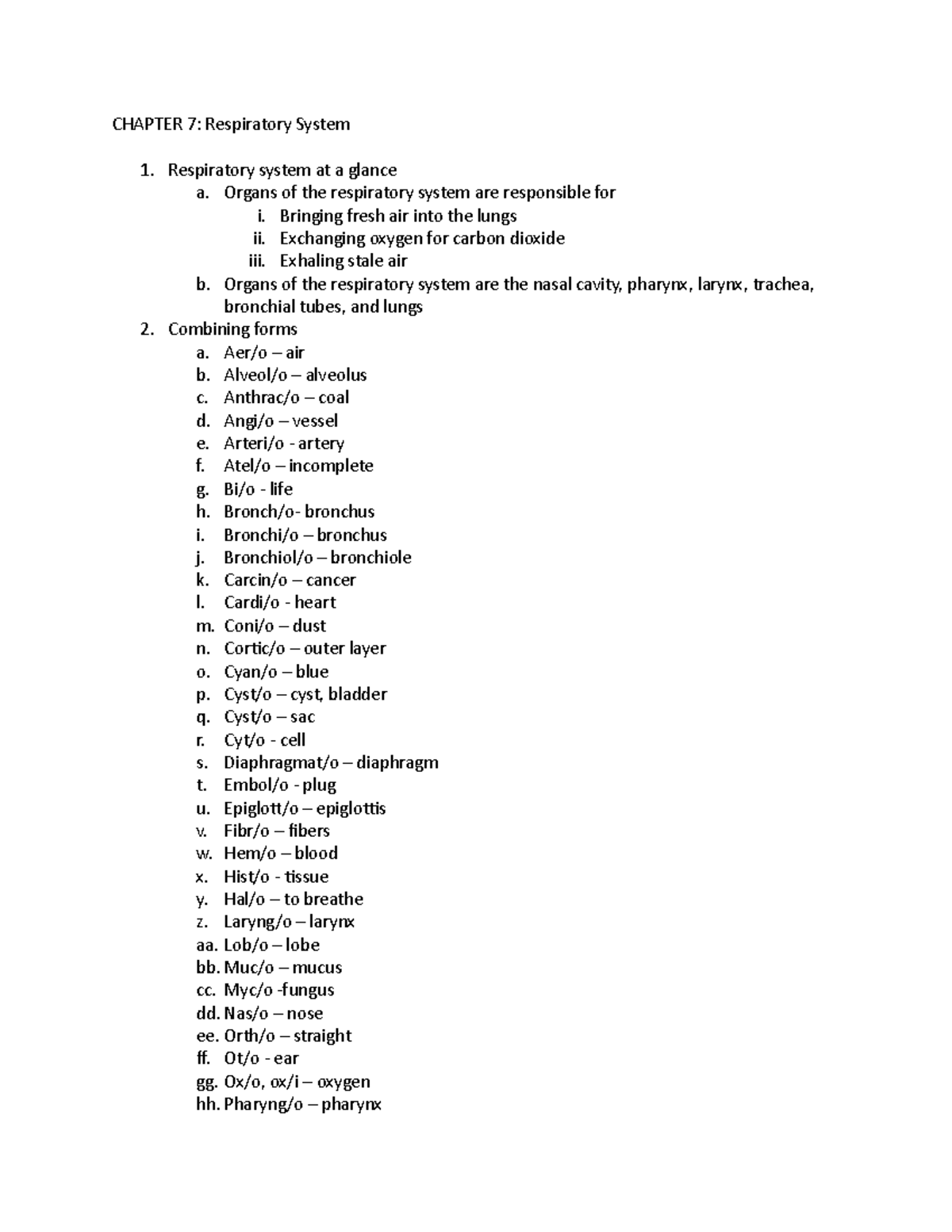 Chapter 7 Med Term - CHAPTER 7: Respiratory System Respiratory system ...