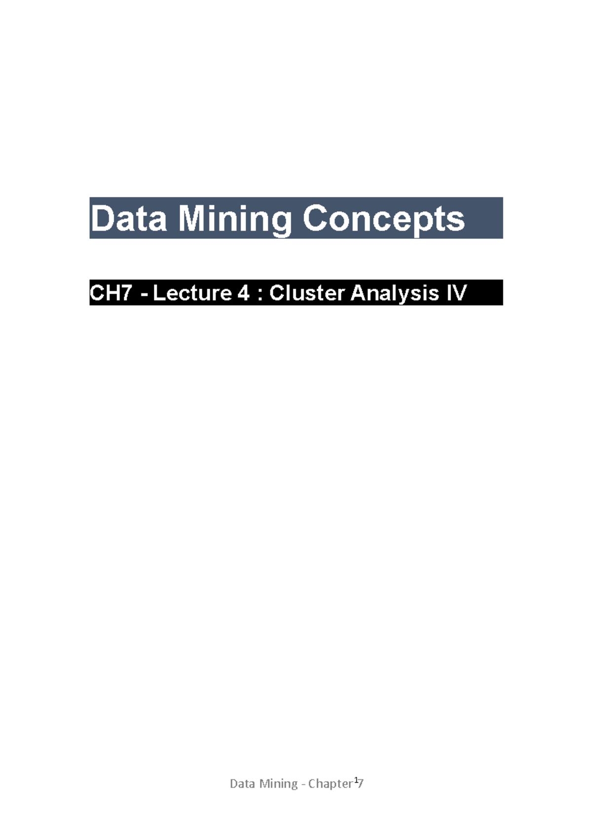 Data Mining Ch7 Cluster Lecture 4 Data Mining Concepts Ch7