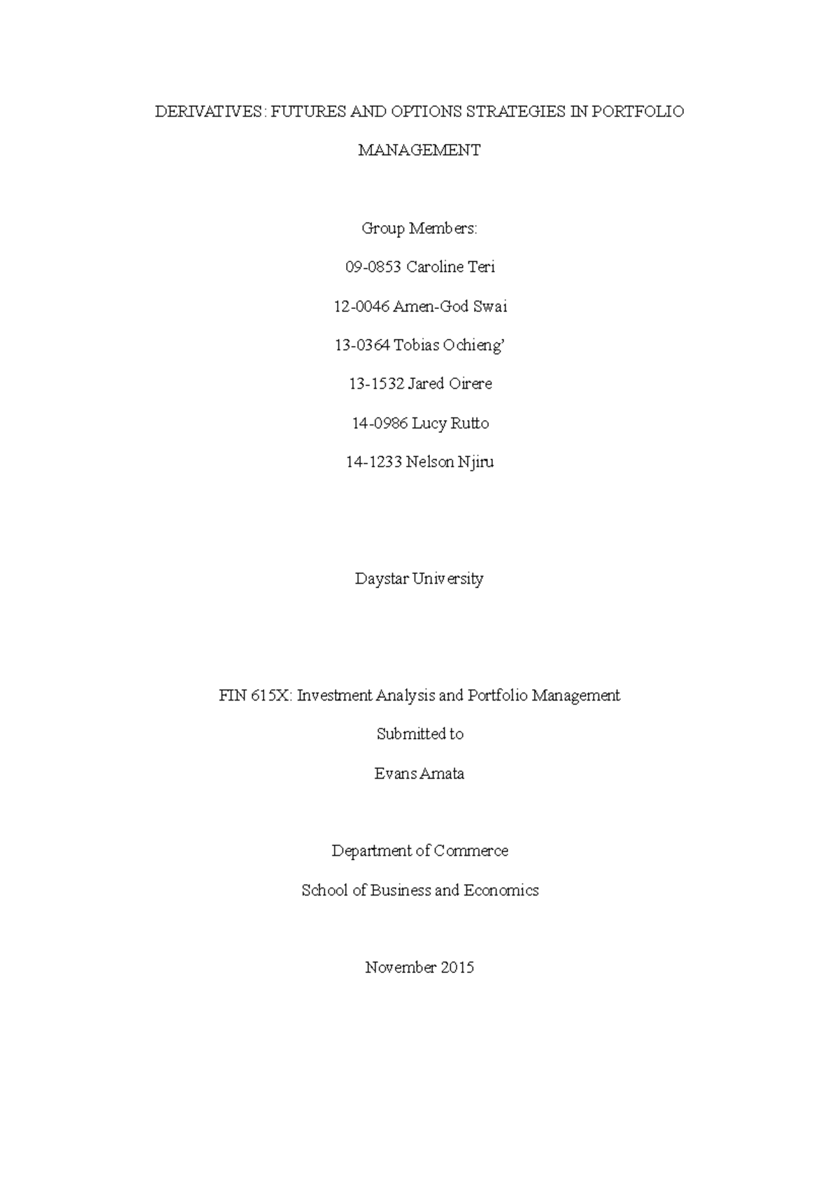 Final-Derivatives Group Assignment - DERIVATIVES: FUTURES AND OPTIONS ...