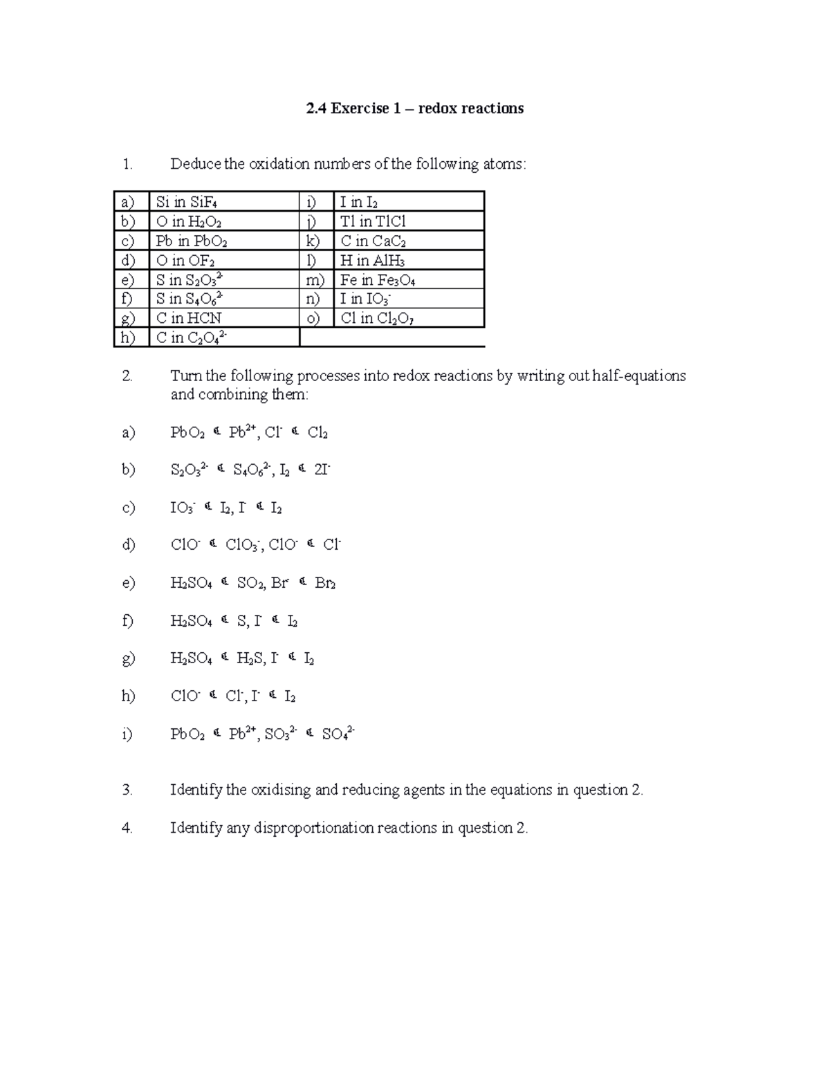 2 - N/A - 2 Exercise 1 – redox reactions Deduce the oxidation numbers ...