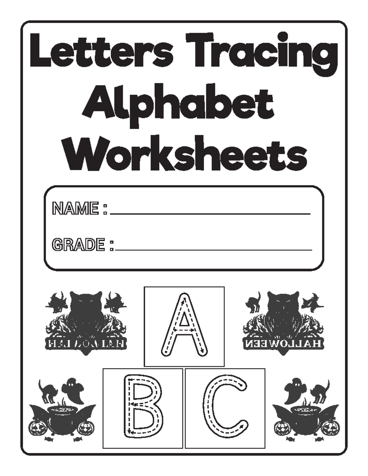 Alphabet Tracing Worksheet 01 compressed - Letters Tracing Alphabet Worksheets NAME GRADE HAI ...