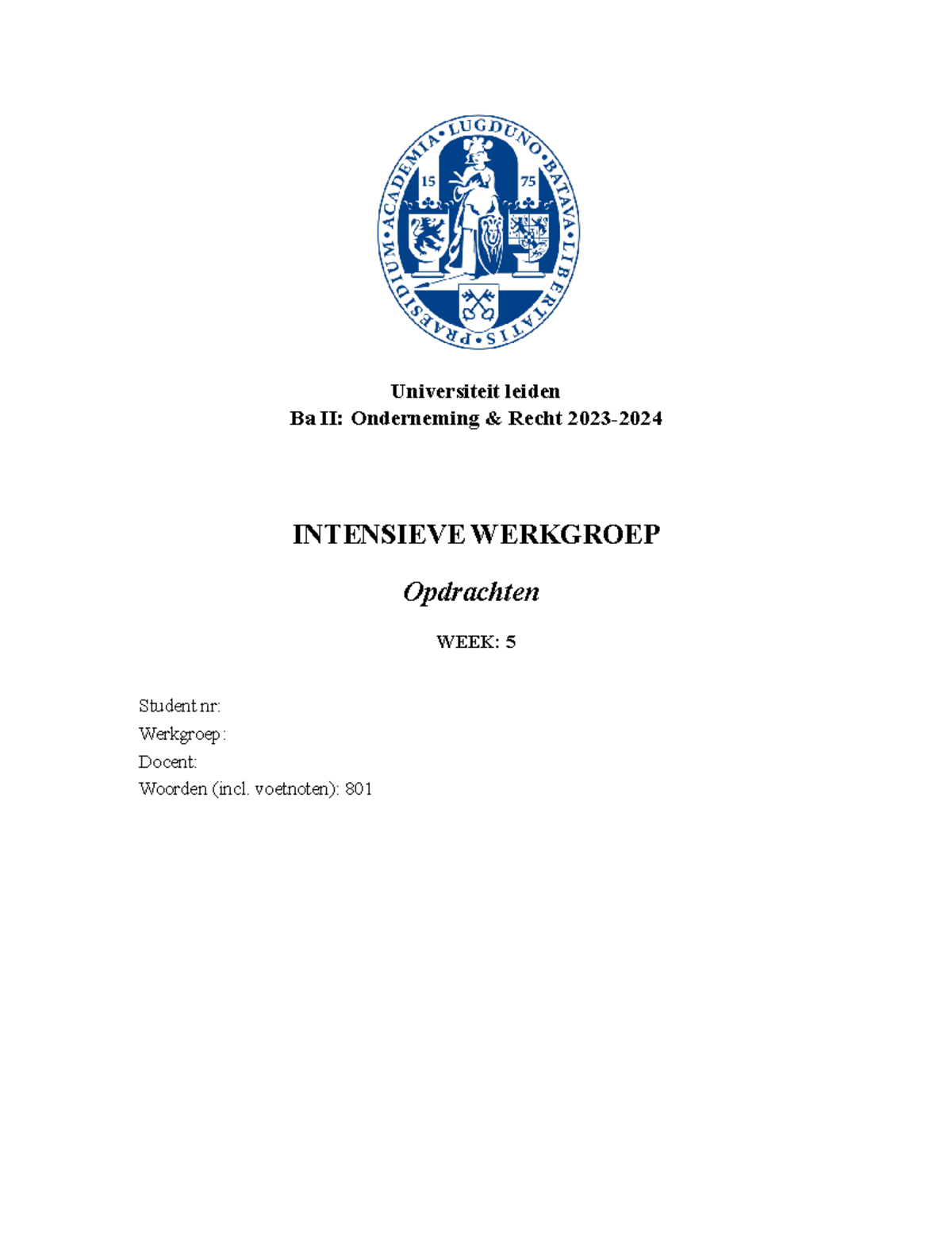 Voorblad opgaven Onderneming en recht - week 5 - Universiteit leiden Ba ...