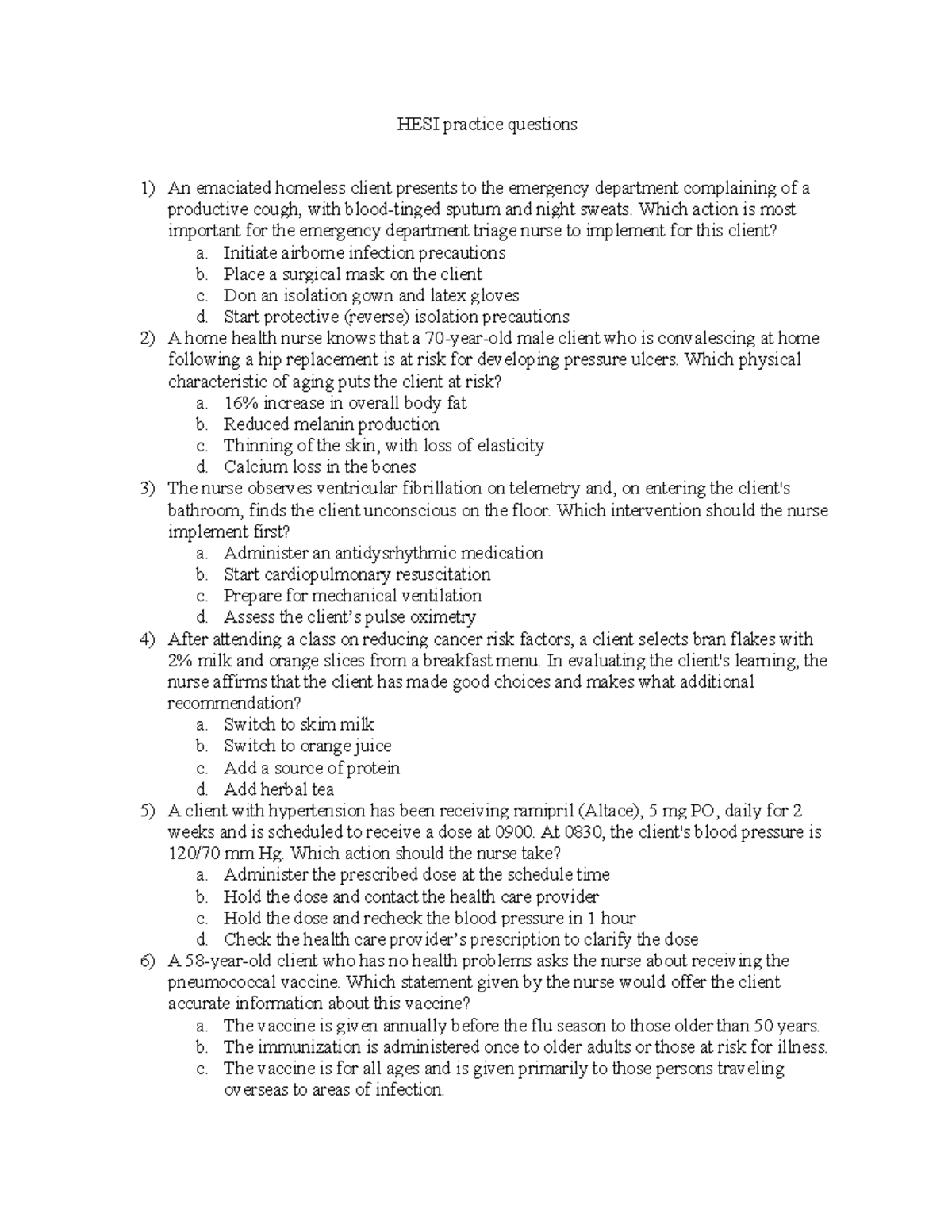 HESI practice questions (2) - HESI practice questions An emaciated ...