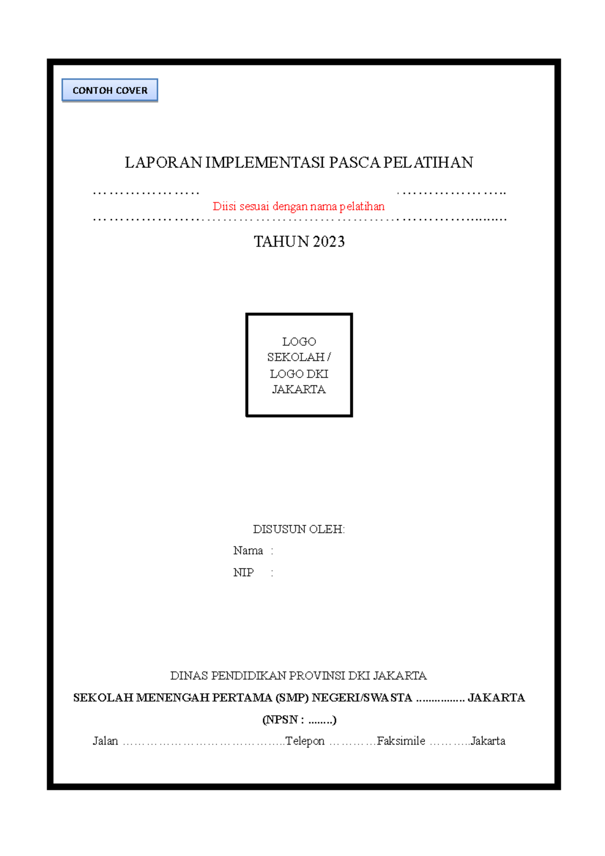 Format Laporan Implementasi Pasca Pelatihan 2023 - LAPORAN IMPLEMENTASI ...