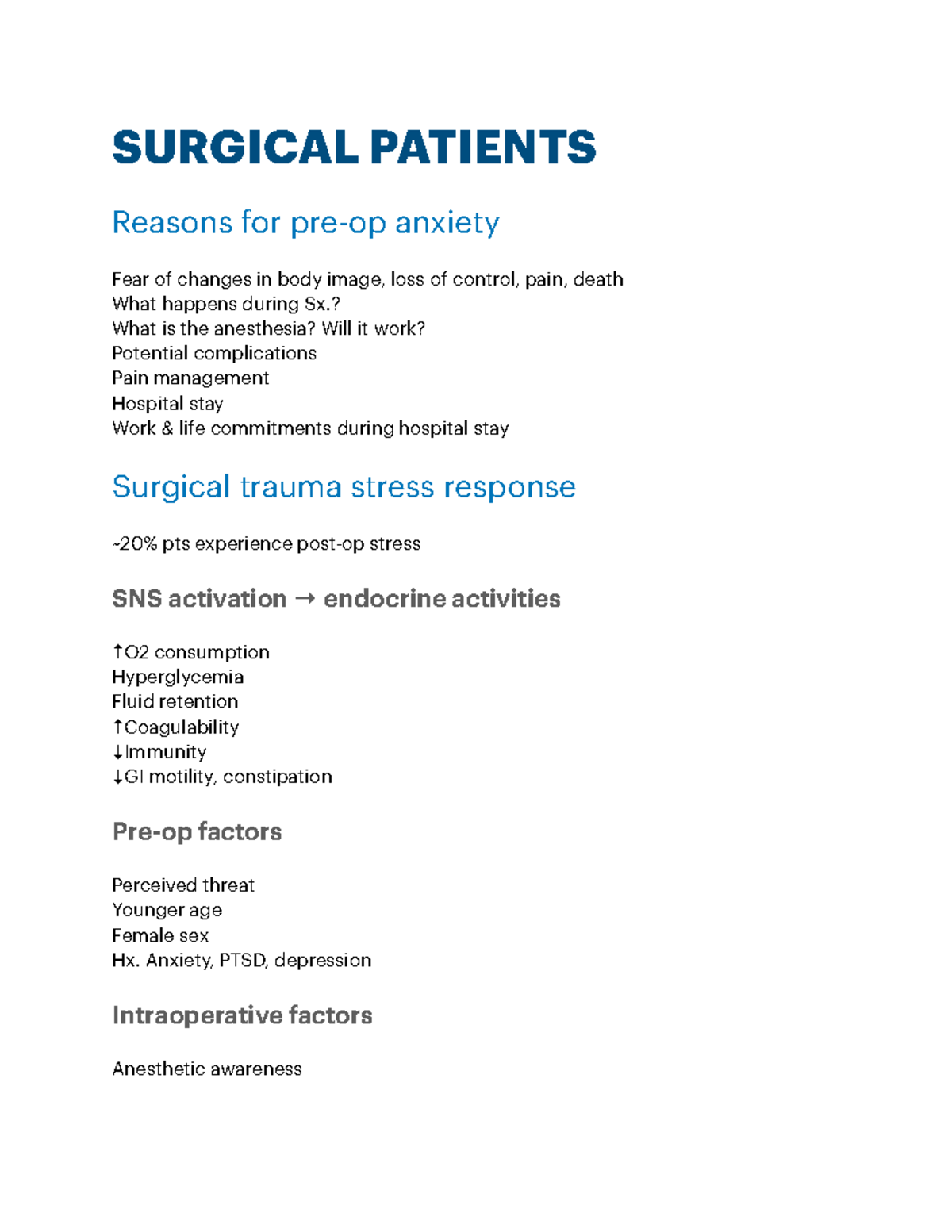 Module 2 - SURGICAL PATIENTS Reasons for pre-op anxiety Fear of changes ...