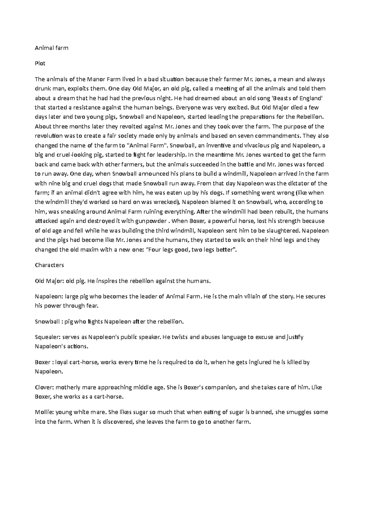 Animal farm - Jones, a mean and always drunk man, exploits them. One ...