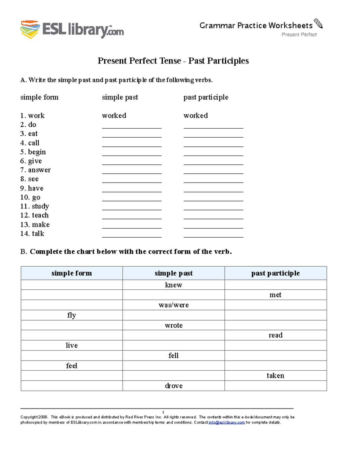 present perfect - Present Perfect Tense - Past Participles A. Write the ...