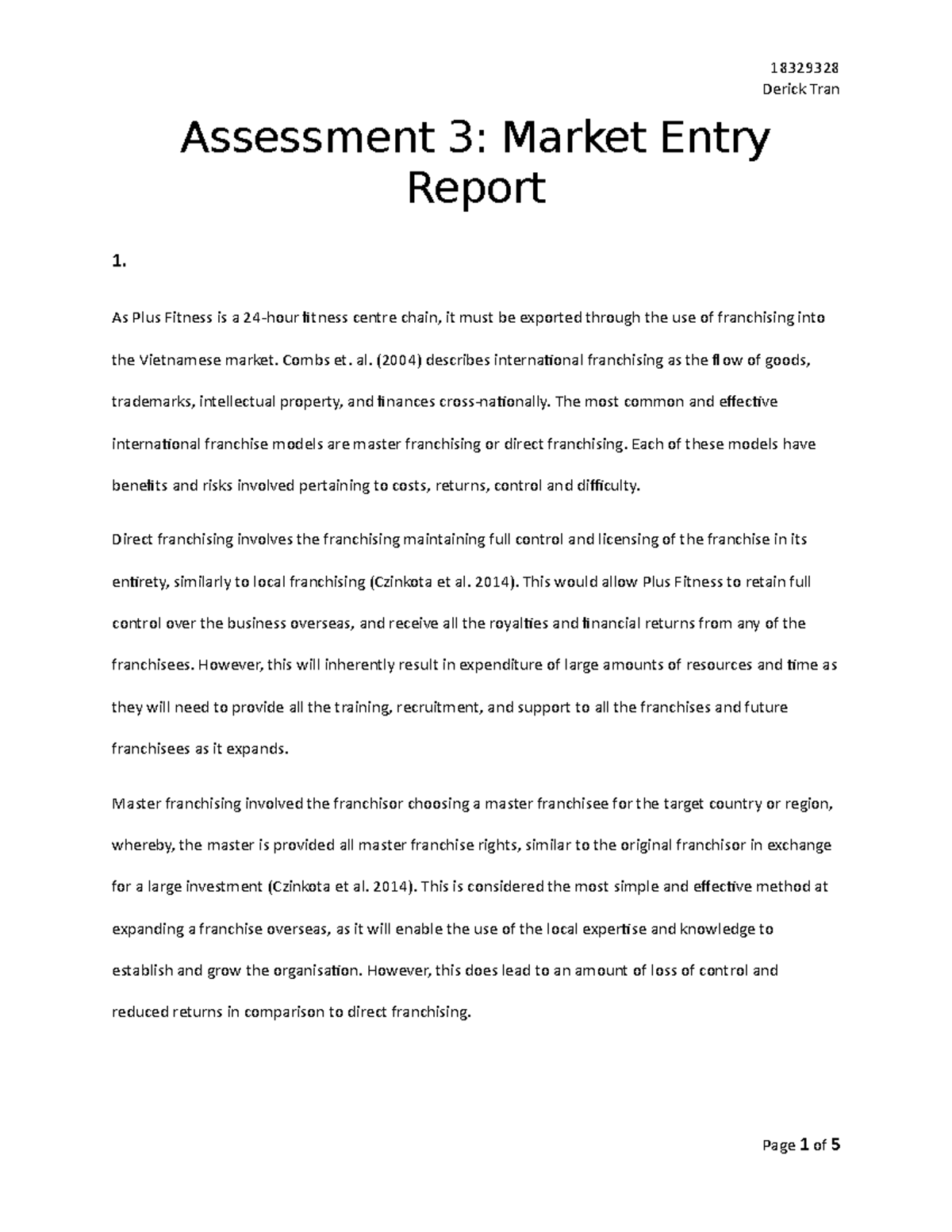 Assessment 3 Market Entry Report - As Plus Fitness is a 24-hour fitness ...