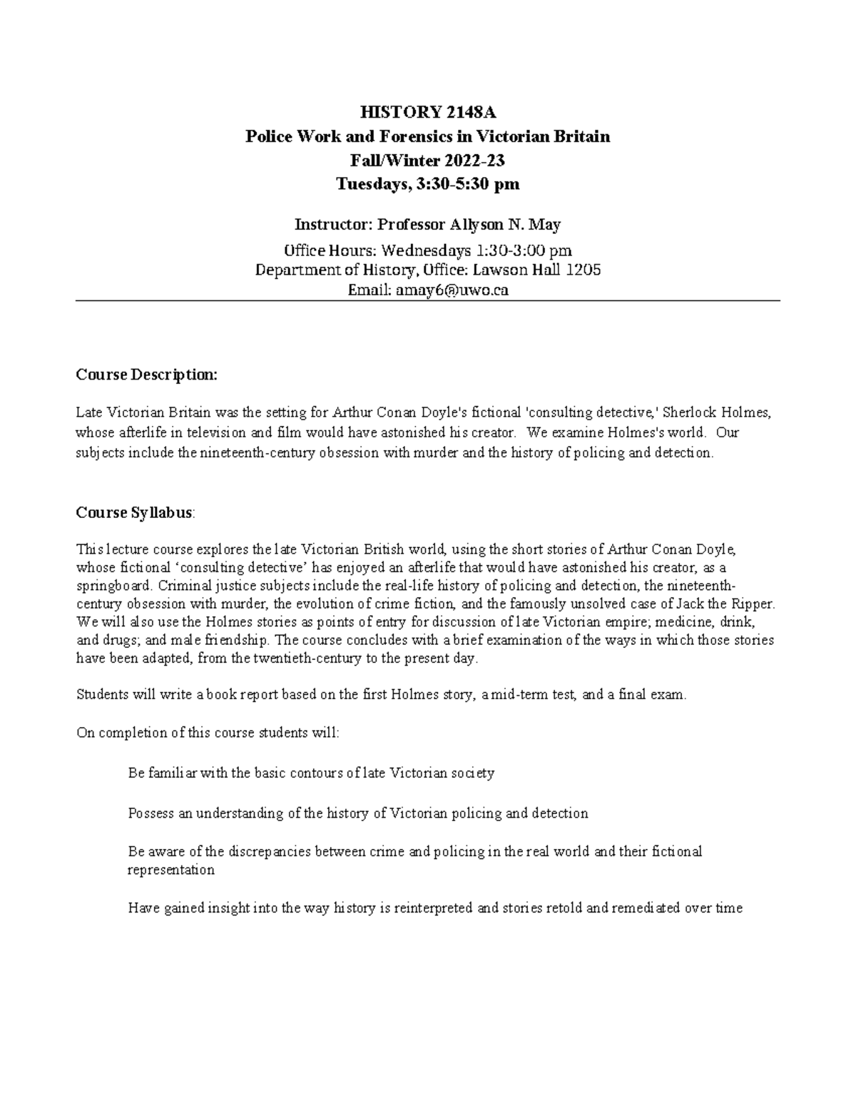 2148A Syllabus 2022-23 (10) - HISTORY 2148A Police Work and Forensics ...