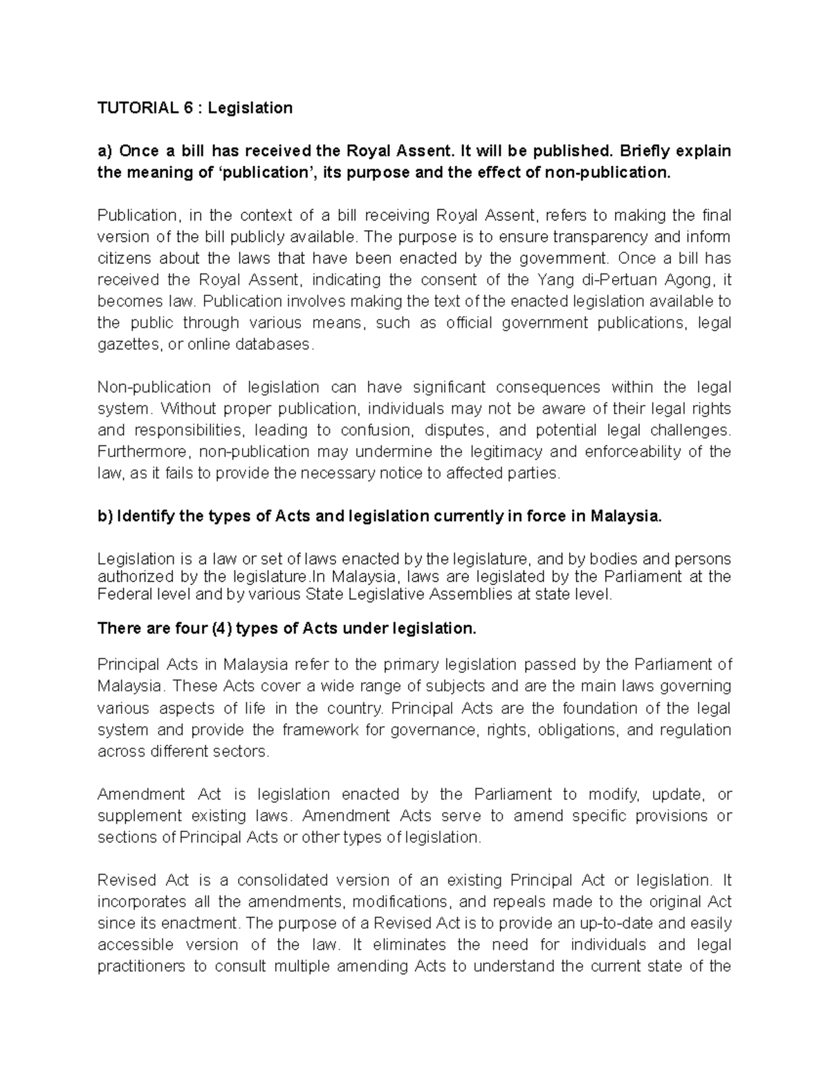 Tutorial 6, Question 3 - TUTORIAL 6 : Legislation a) Once a bill has ...