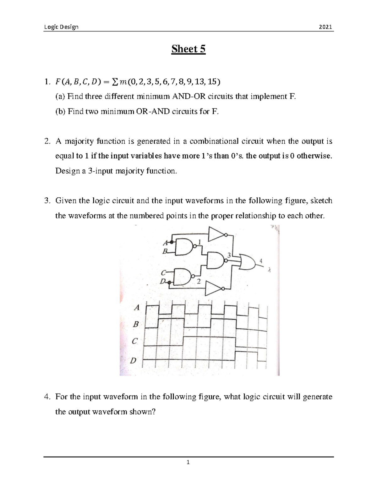 Sheet 5 Logic Design - ... - Logic Design 2021 1 Sheet 5 1. 𝐹 ( 𝐴, 𝐵, 𝐶 ...