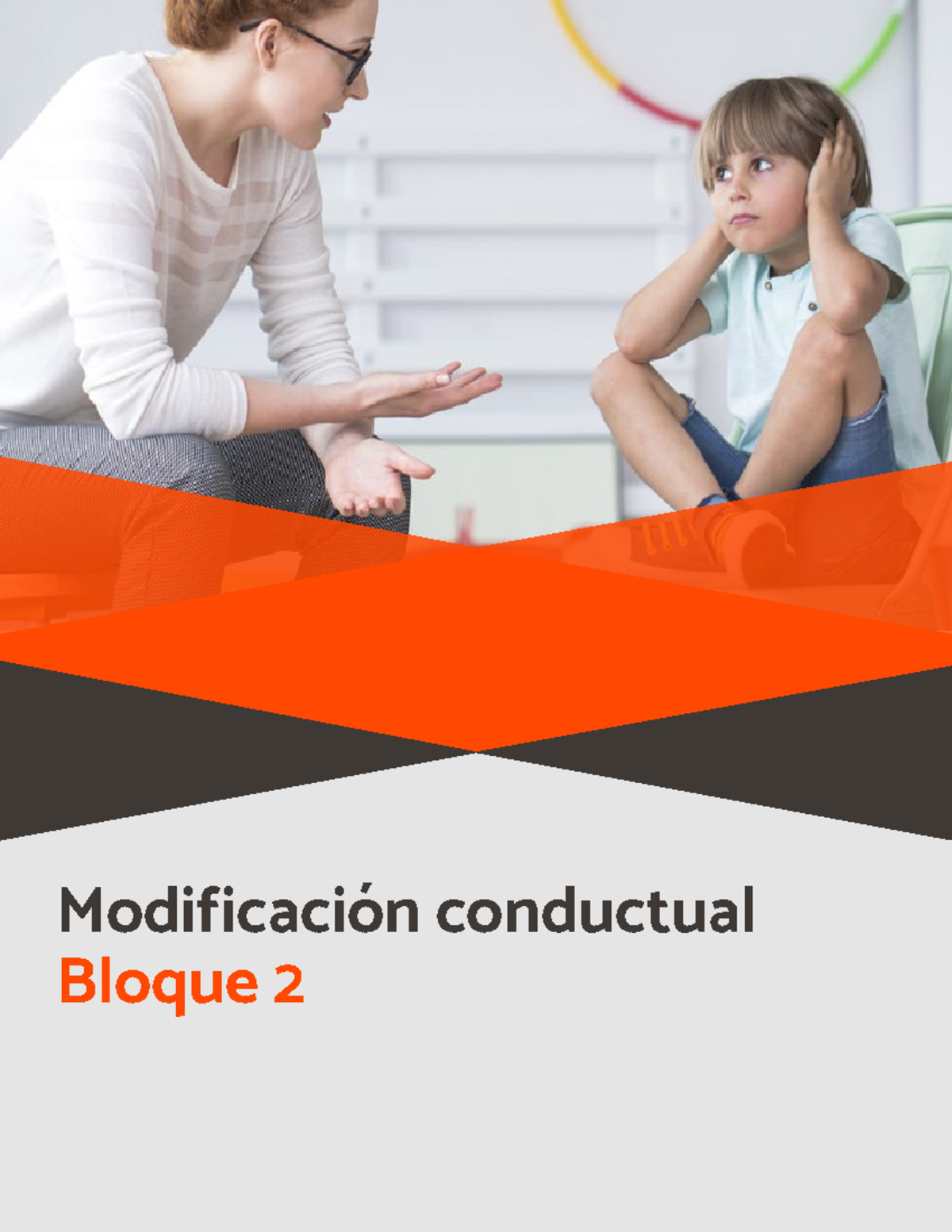 MC Apunte B2 - Interesante - Modificación conductual Bloque 2 M ...