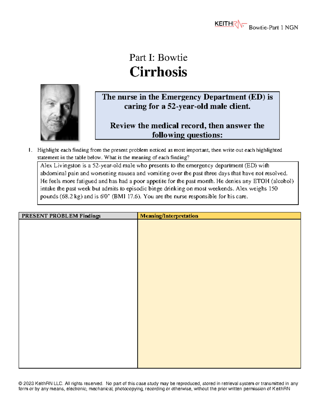 Cirrhosis Case Study Keith RN - © 202 3 KeithRN LLC. All rights ...