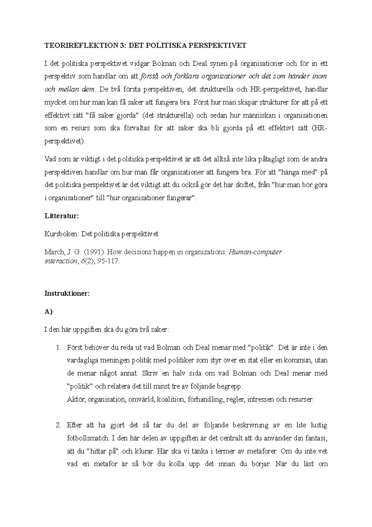 Teorireflektion 3 Politiska perspektivet - TEORIREFLEKTION 3: DET ...