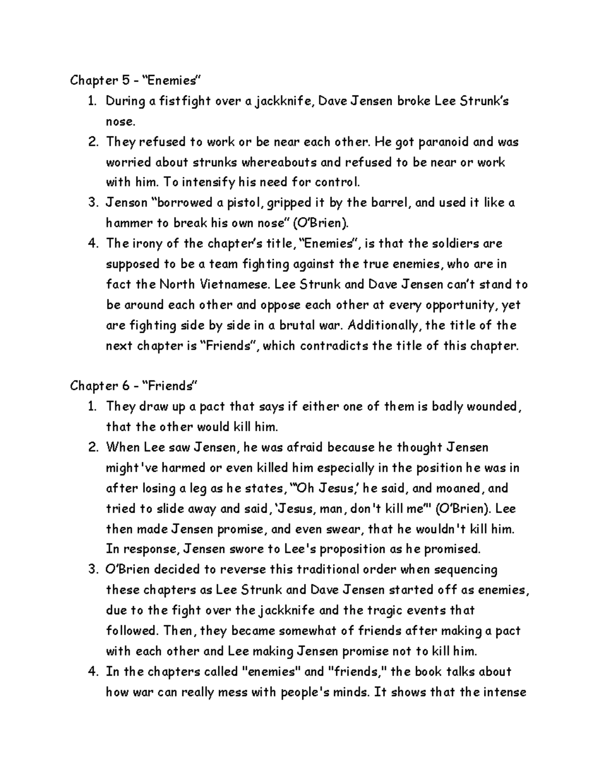 The Things They Carried Chp 5&6 - Chapter 5 - “Enemies” 1. During a ...