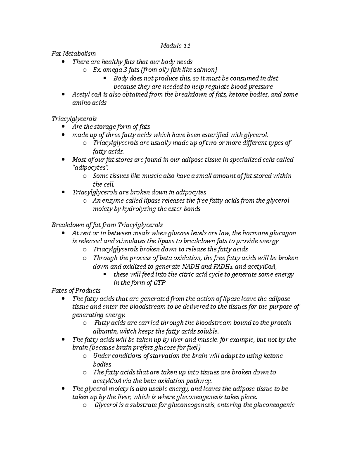 Module 11 - Lecture notes 11 - Module 11 Fat Metabolism There are ...