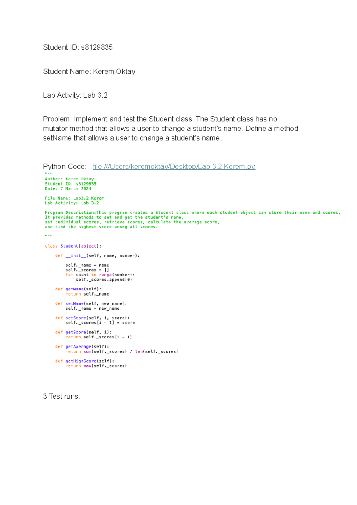 Lab 3.2 Kerem - PYTHON - Student ID: s Student Name: Kerem Oktay Lab Activity: Lab 3. Problem ...