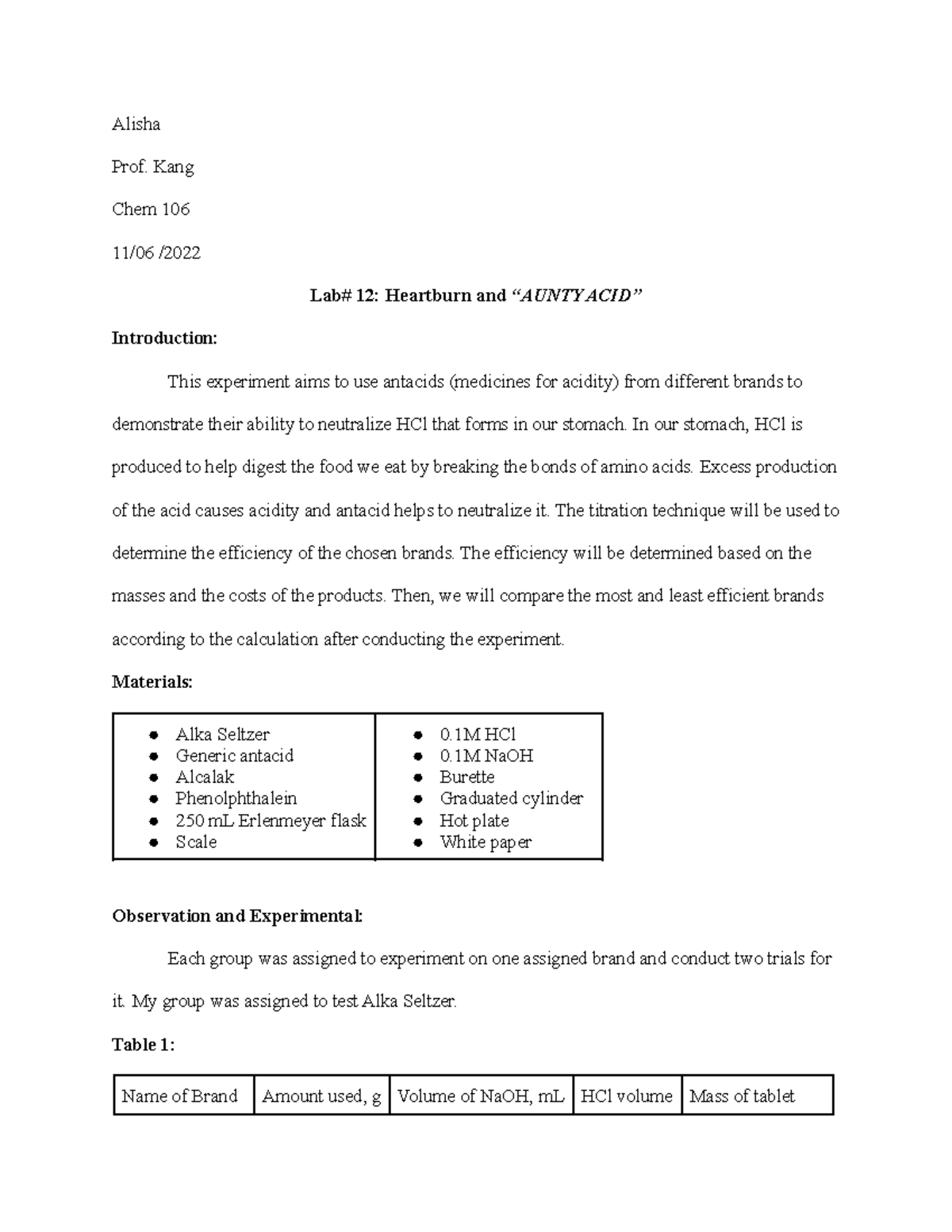 Lab 12 report - Chemistry lab - Alisha Prof. Kang Chem 106 11/06 / Lab# 12: Heartburn and “AUNTY ...
