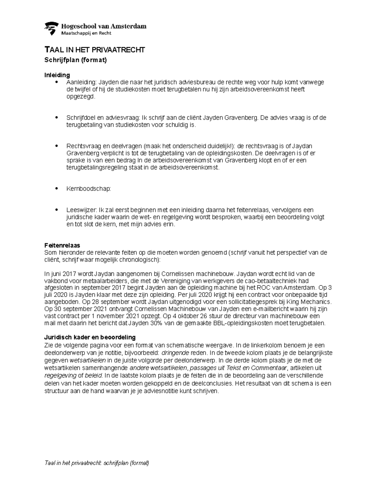Schrijfplan format - Cijfer: 8 - TAAL IN HET PRIVAATRECHT Schrijfplan ...