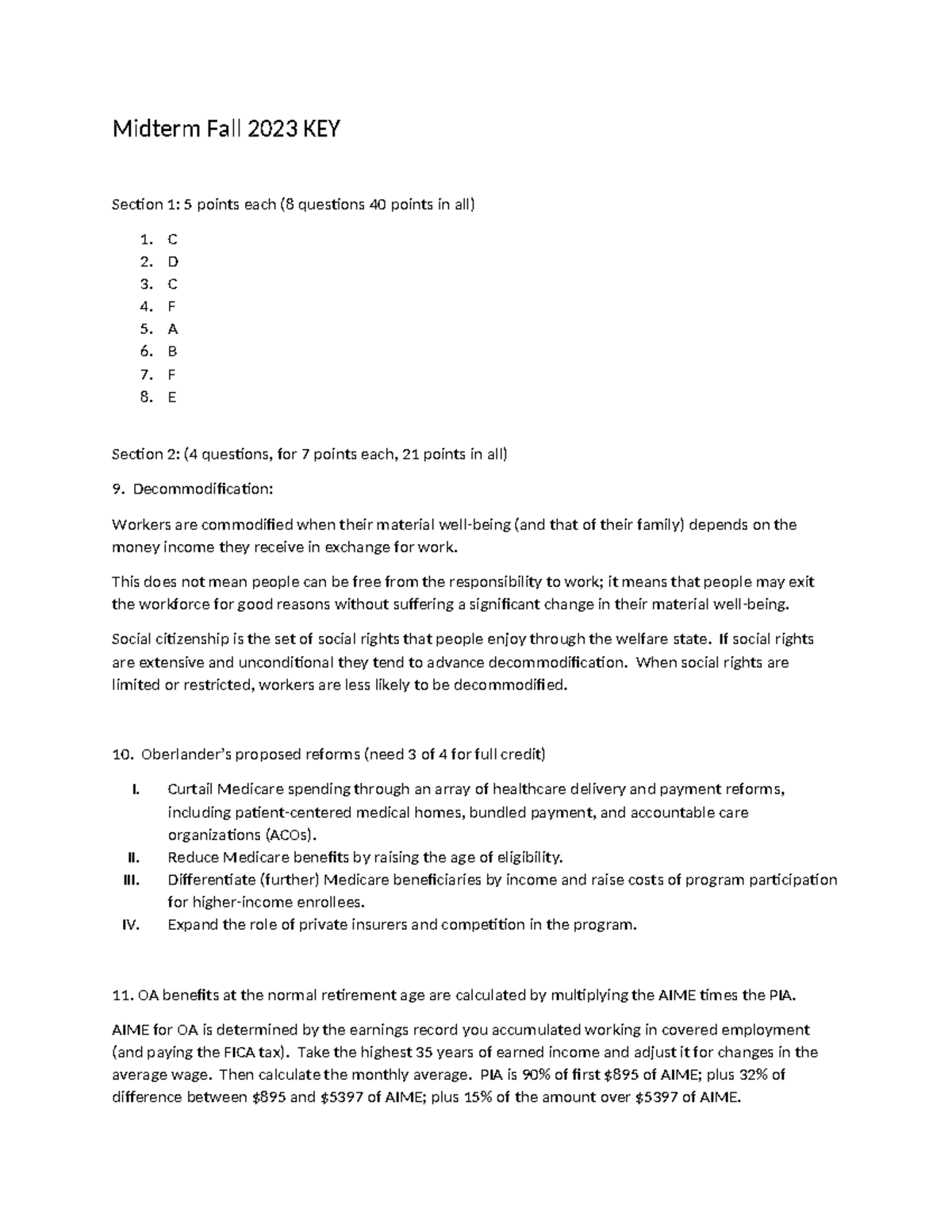 Midterm spring 2024 key - Midterm Fall 2023 KEY Section 1: 5 points each (8 questions 40 points ...