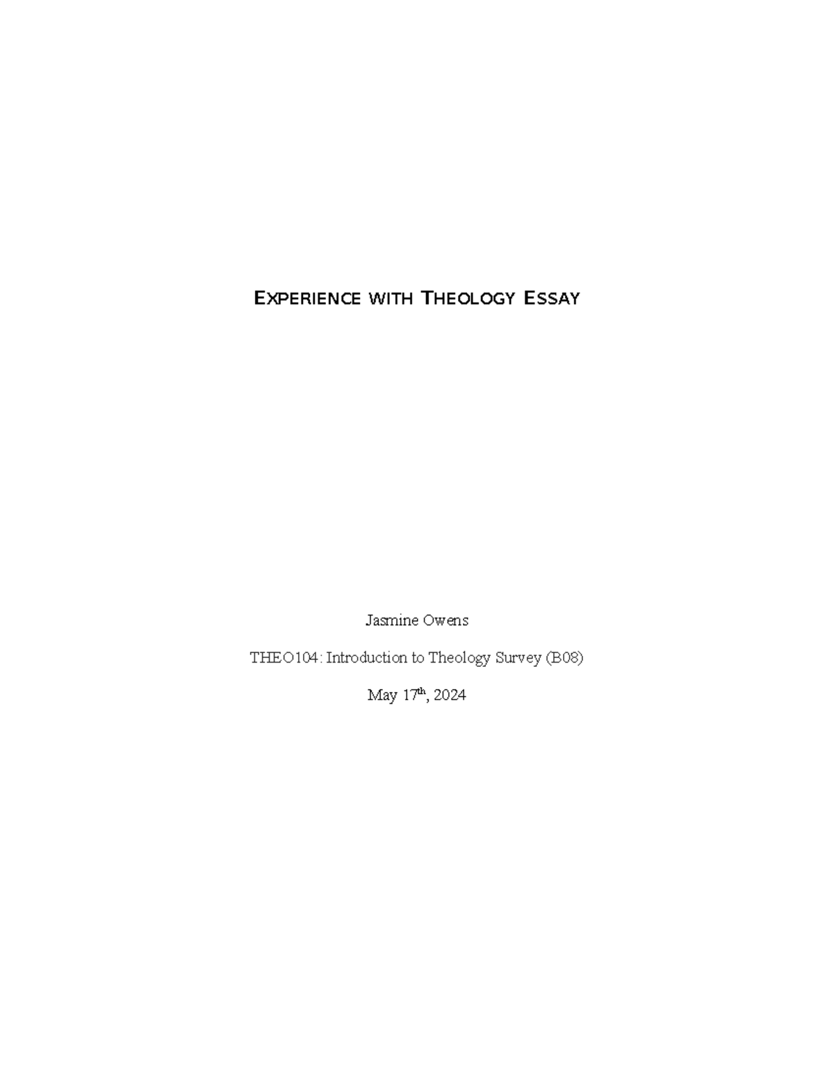 Theology Biblical essay - EXPERIENCE WITH THEOLOGY ESSAY Jasmine Owens ...
