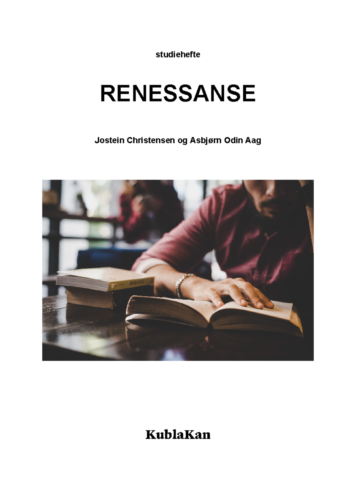 Kubla Kan-studiehefte-Renessanse - studiehefte RENESSANSE Jostein ...