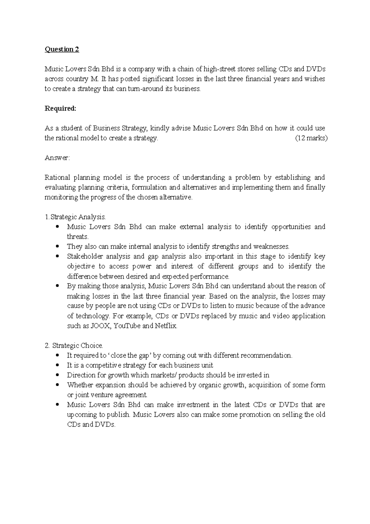 Tutorial 1 - Question 2 - Answer - Question 2 Music Lovers Sdn Bhd is a company with a chain of ...