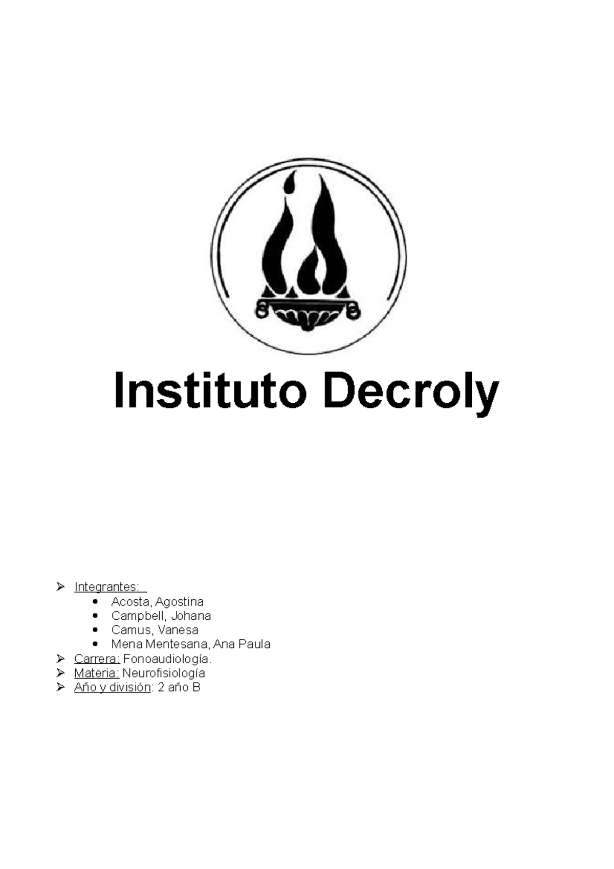 Parcial 15 Octubre 2019, respuestas - Instituto Decroly Integrantes ...