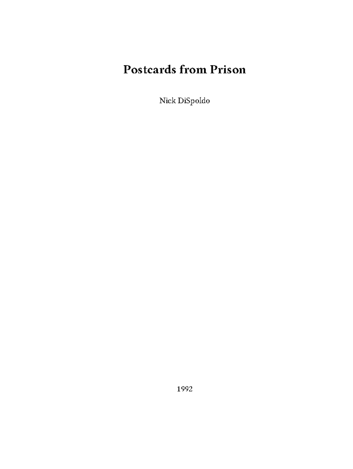 Nick dispoldo postcards from prison - Postcards from Prison Nick ...