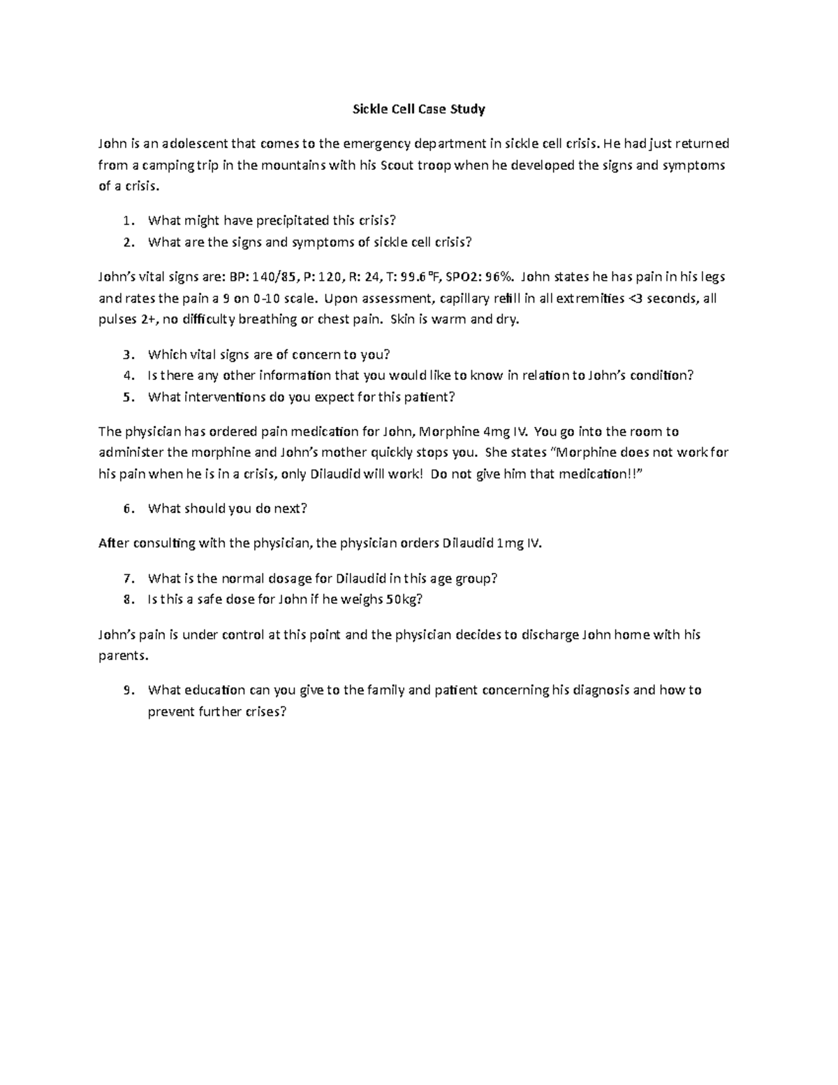 Sickle Cell Case Study - Sickle Cell Case Study John is an adolescent ...