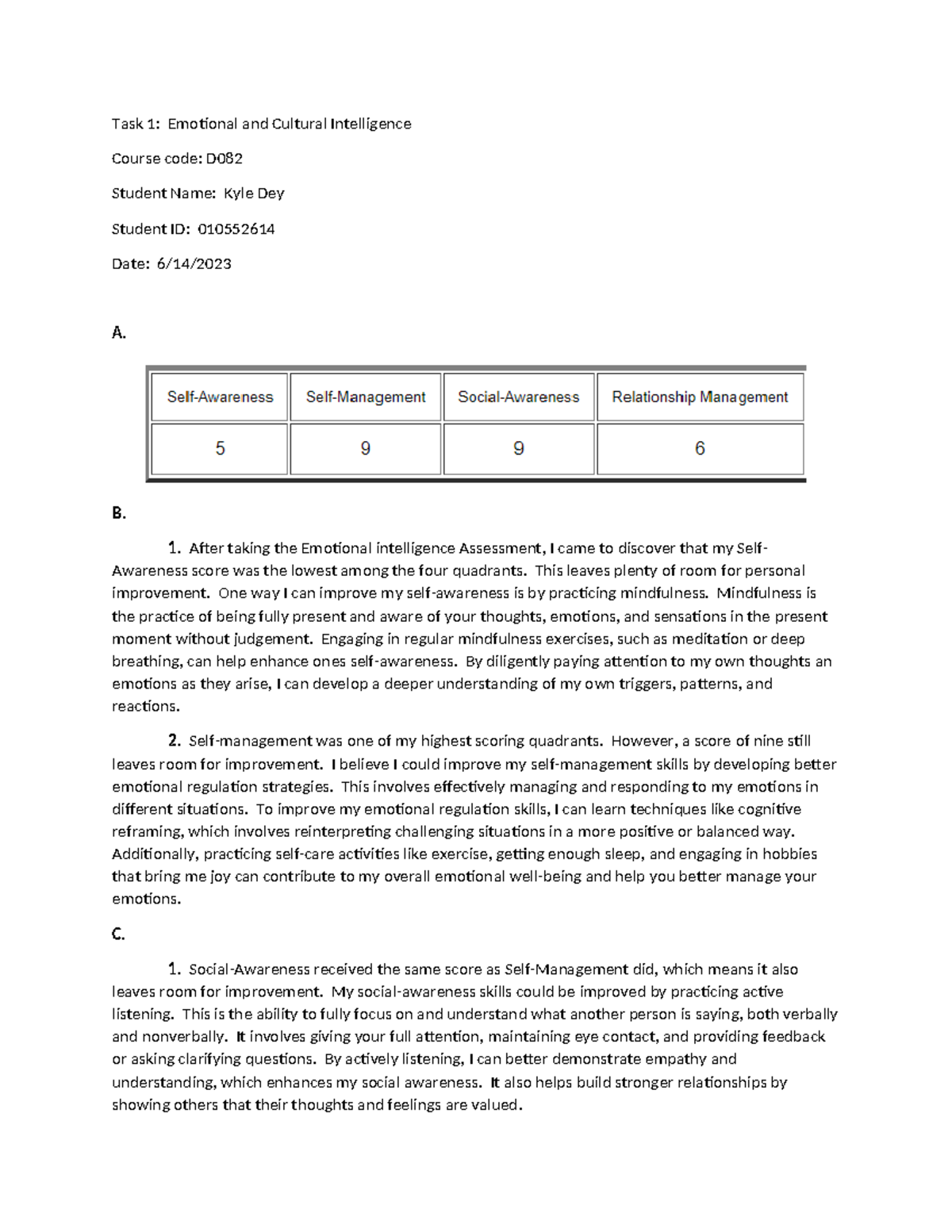 D082 Task 1 - Task 1 - Task 1: Emotional and Cultural Intelligence Course code: D Student Name ...