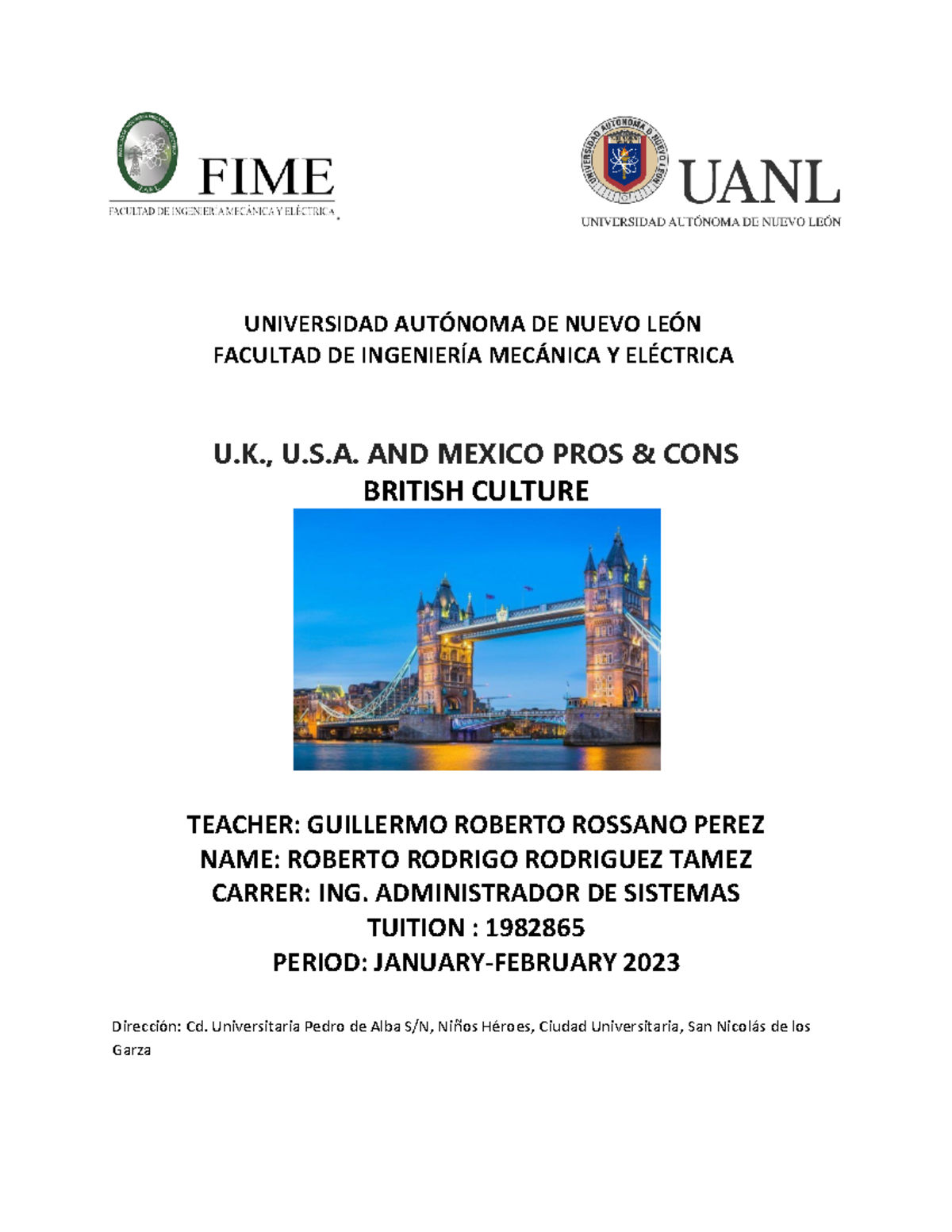 U.K., U.S.A. AND Mexico PROS CONS - UNIVERSIDAD AUTÓNOMA DE NUEVO LEÓN ...