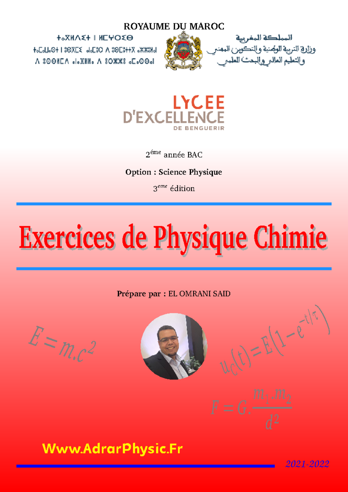 Polycopie exercices PC 3eme edition 2Bac Fr (Www.Adrar Physic.Fr) - E = m .c 2 F = G. m 1 .m 2 d ...