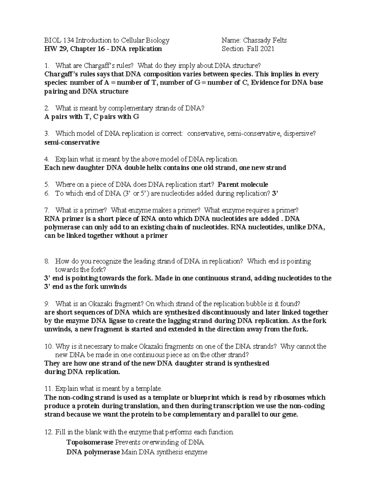 HW29 chap16 DNA replication f21 - BIOL 134 Introduction to Cellular ...