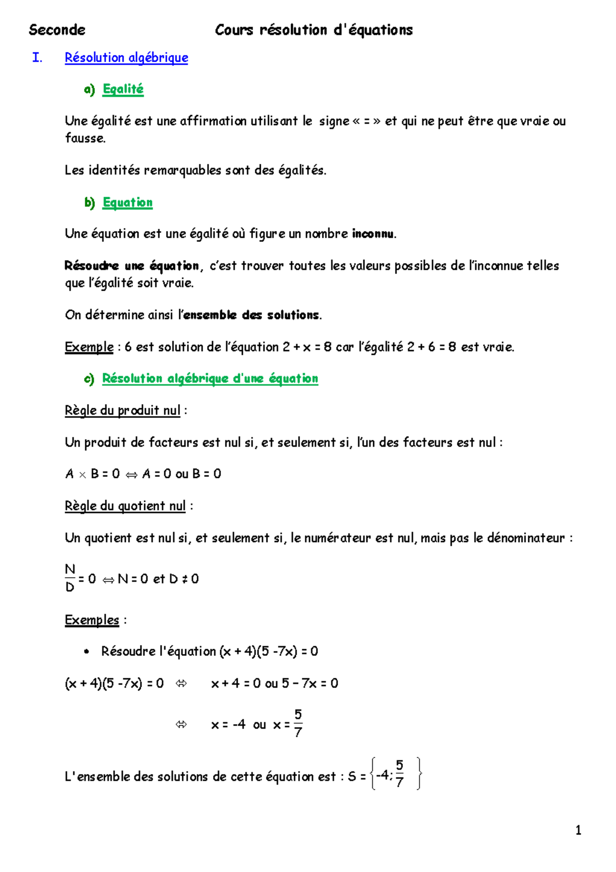 Cours resolution equations - I. Résolution algébrique a) Egalité Une ...