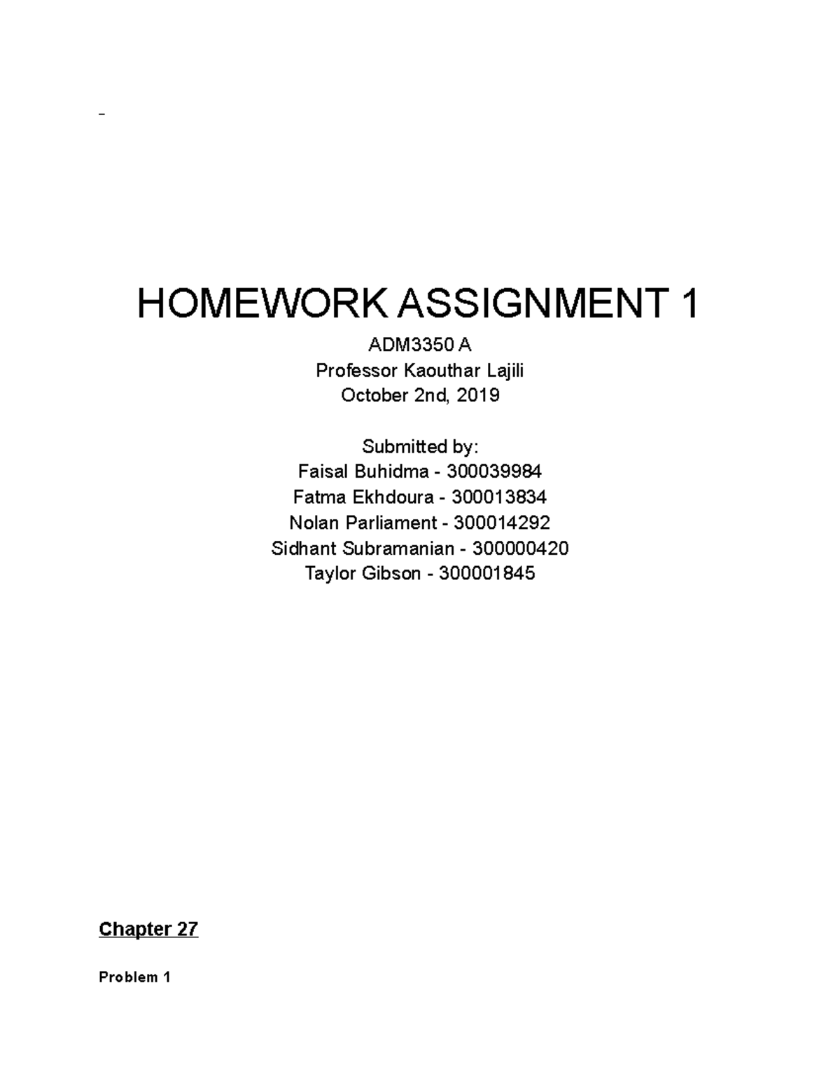 Copy of Homework Set 1 - HOMEWORK ASSIGNMENT 1 ADM3350 A Professor ...
