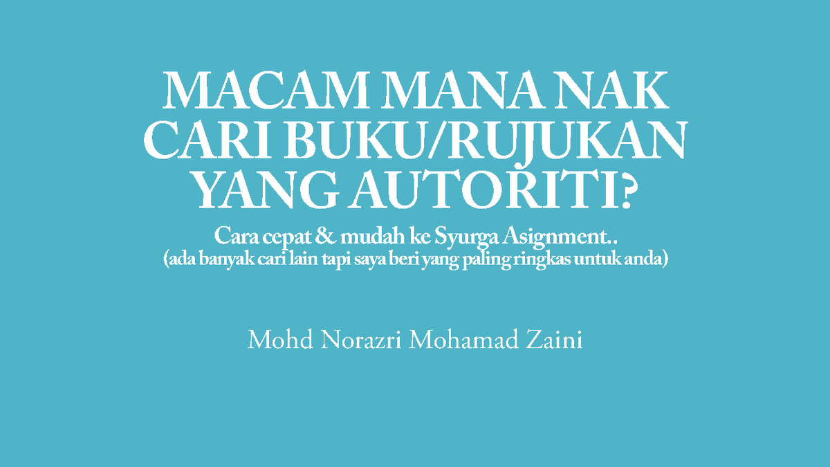 Cara Buat Asignment - sebagai rujukan - MACAM MANA NAK CARI BUKU ...