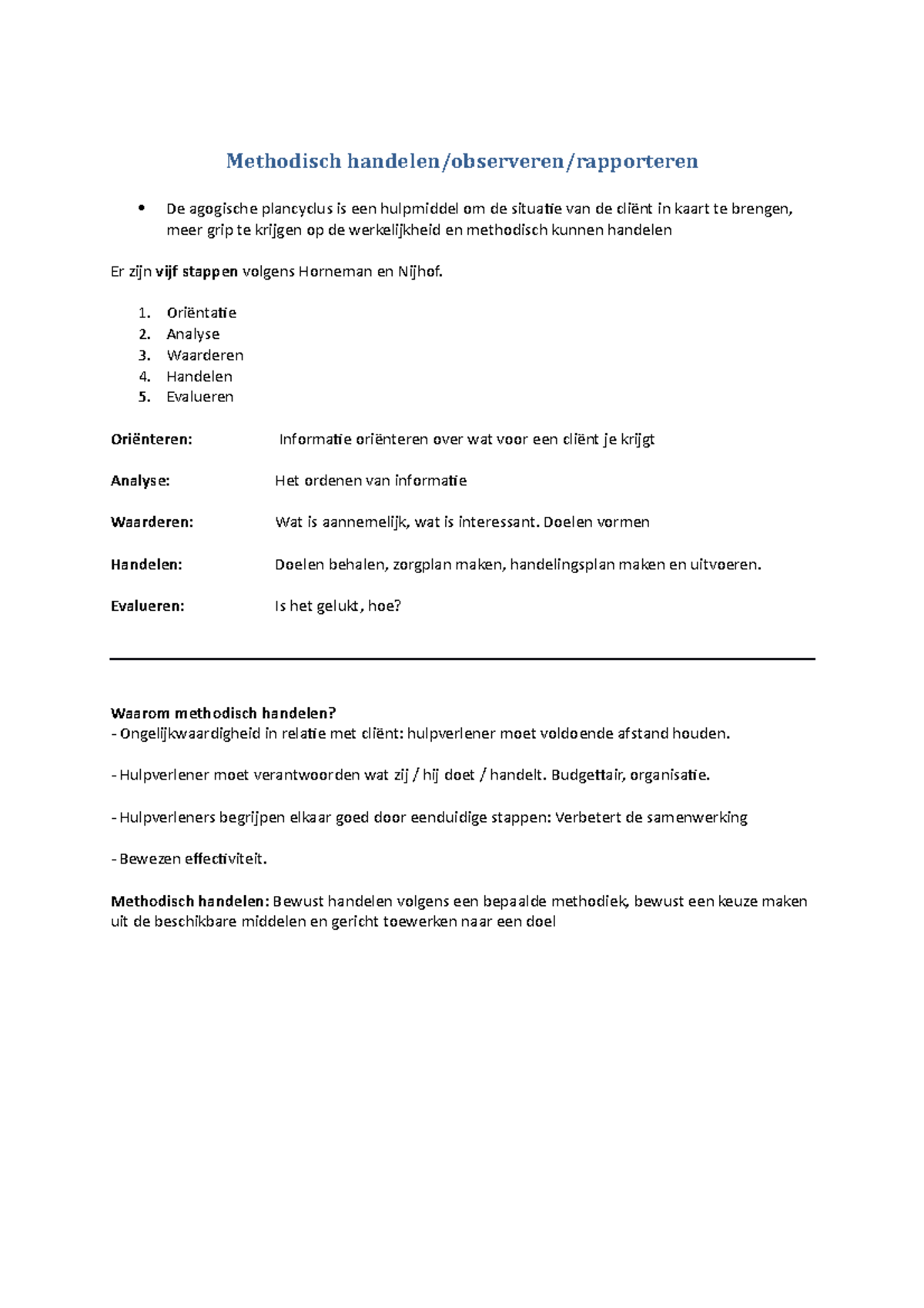 Methodisch handelen - Methodisch De agogische plancyclus is een ...