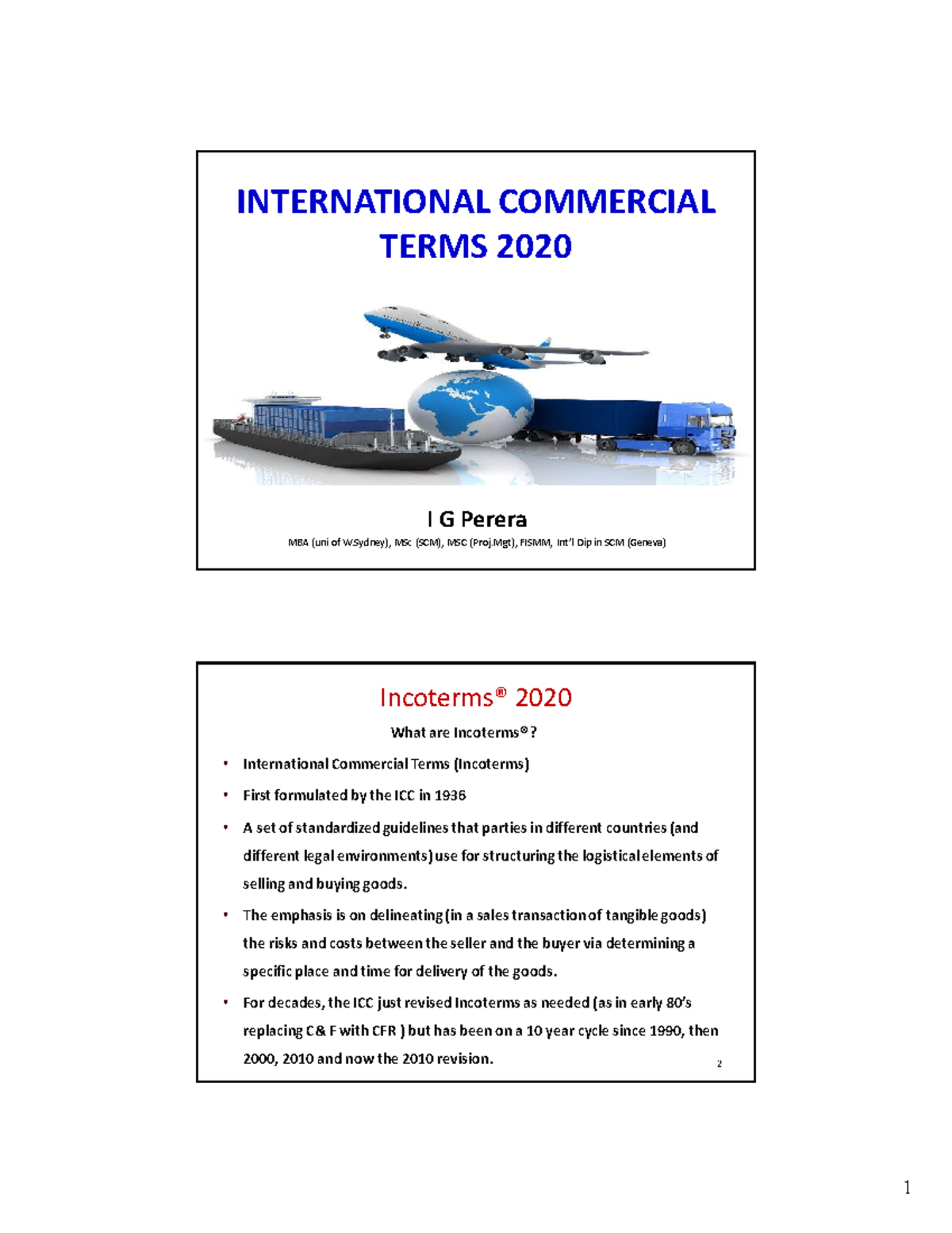 4- INCO Terms - Lecture - INTERNATIONAL COMMERCIAL TERMS 2020 I G ...
