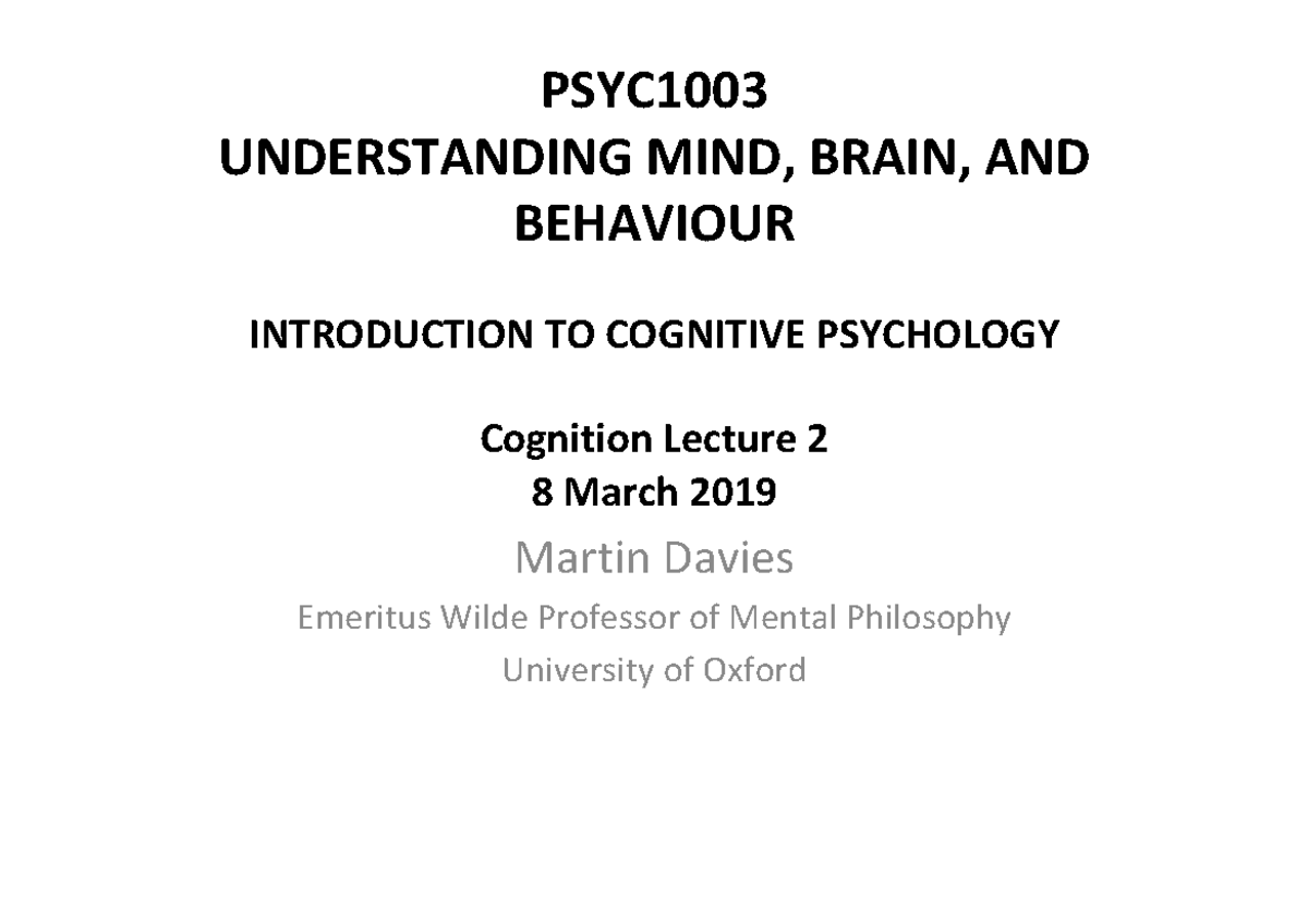 PSYC1003 Cognition Lecture 2 pdf - PSYC1003 UNDERSTANDING MIND, BRAIN, AND BEHAVIOUR ...