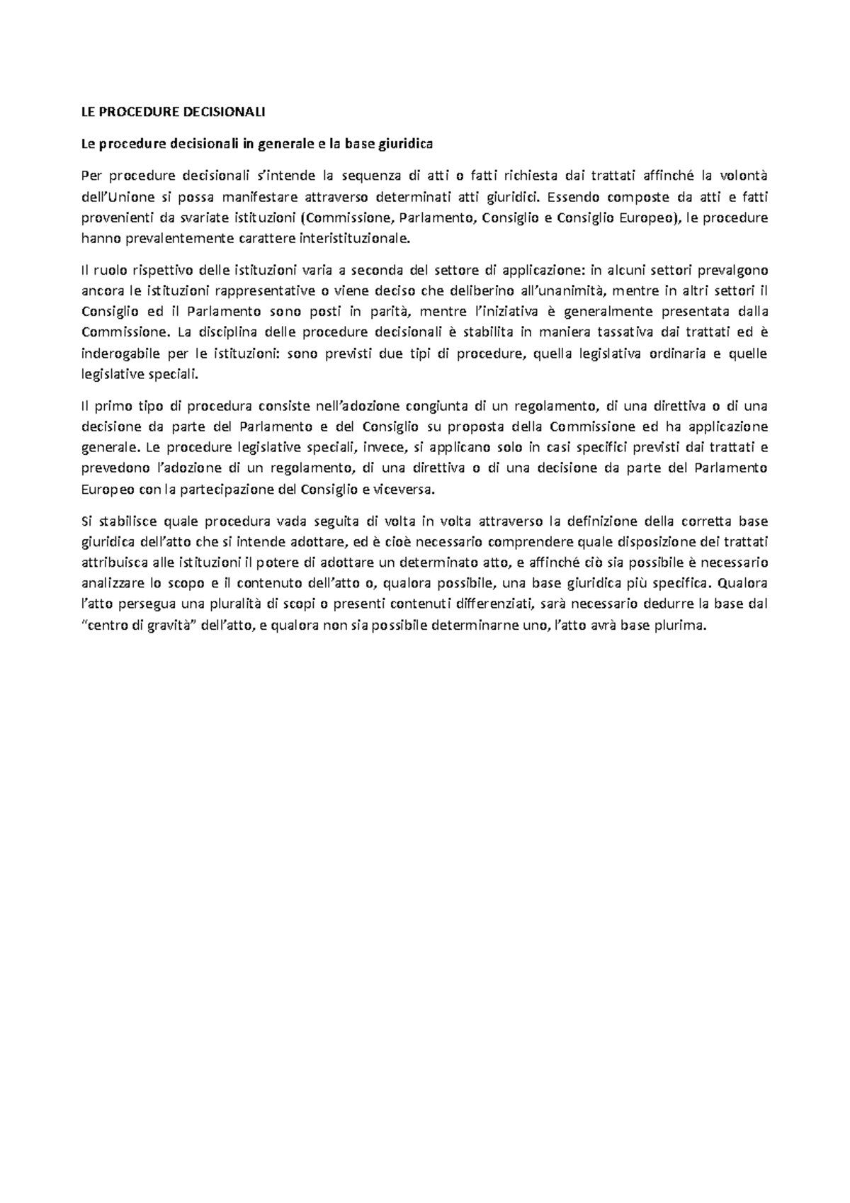 Diritto riassunto - LE PROCEDURE DECISIONALI Le procedure decisionali in generale e la base ...