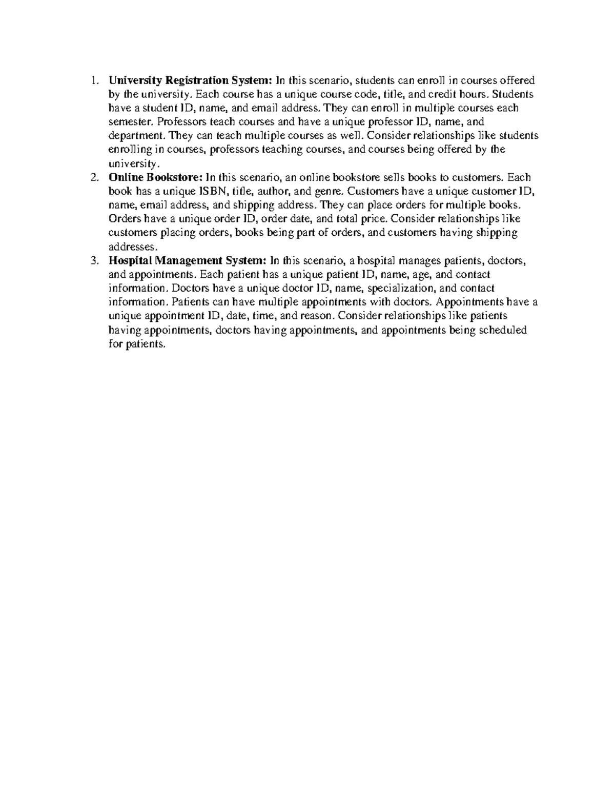 University Registration System - Each course has a unique course code, title, and credit hours ...