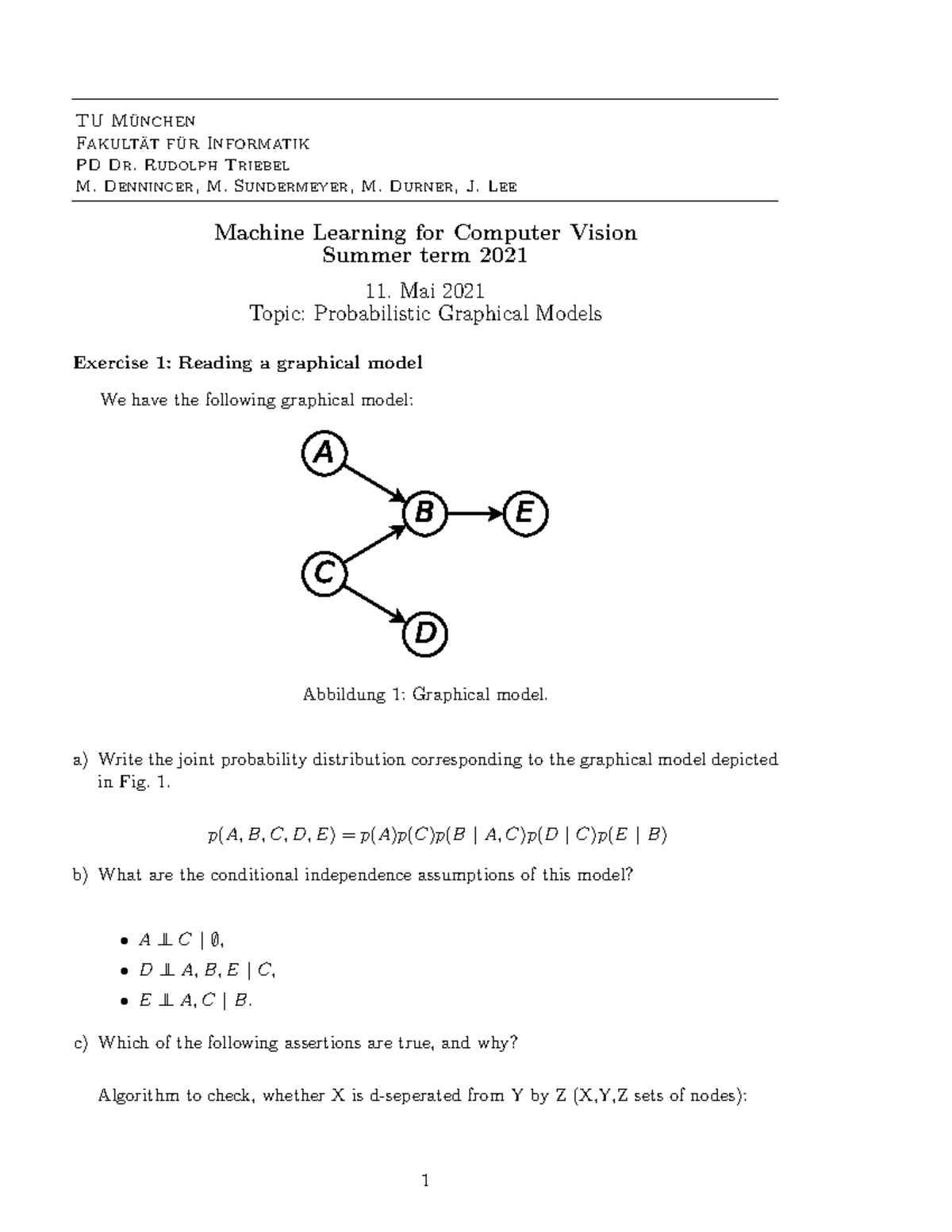 Exercise 4 Sheet PGMS with solution hints - TU München Fakultät für ...