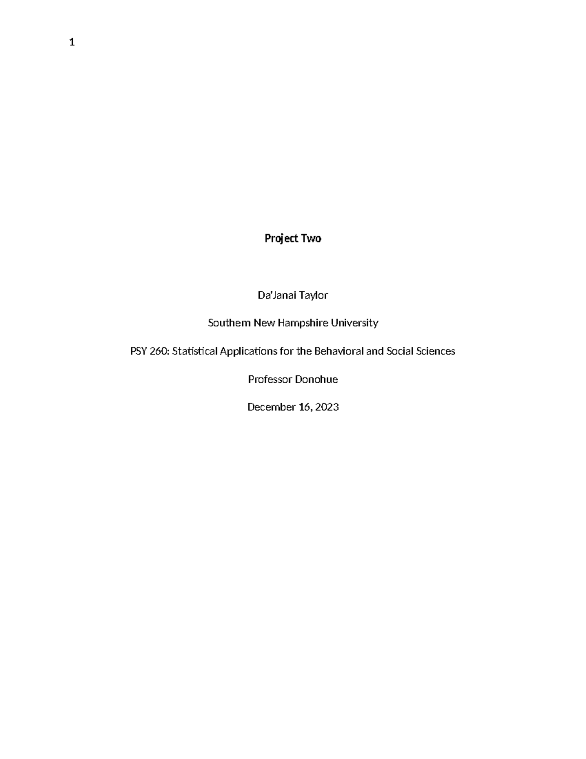 PSY260 Project Two - 1 Project Two Da'Janai Taylor Southern New ...