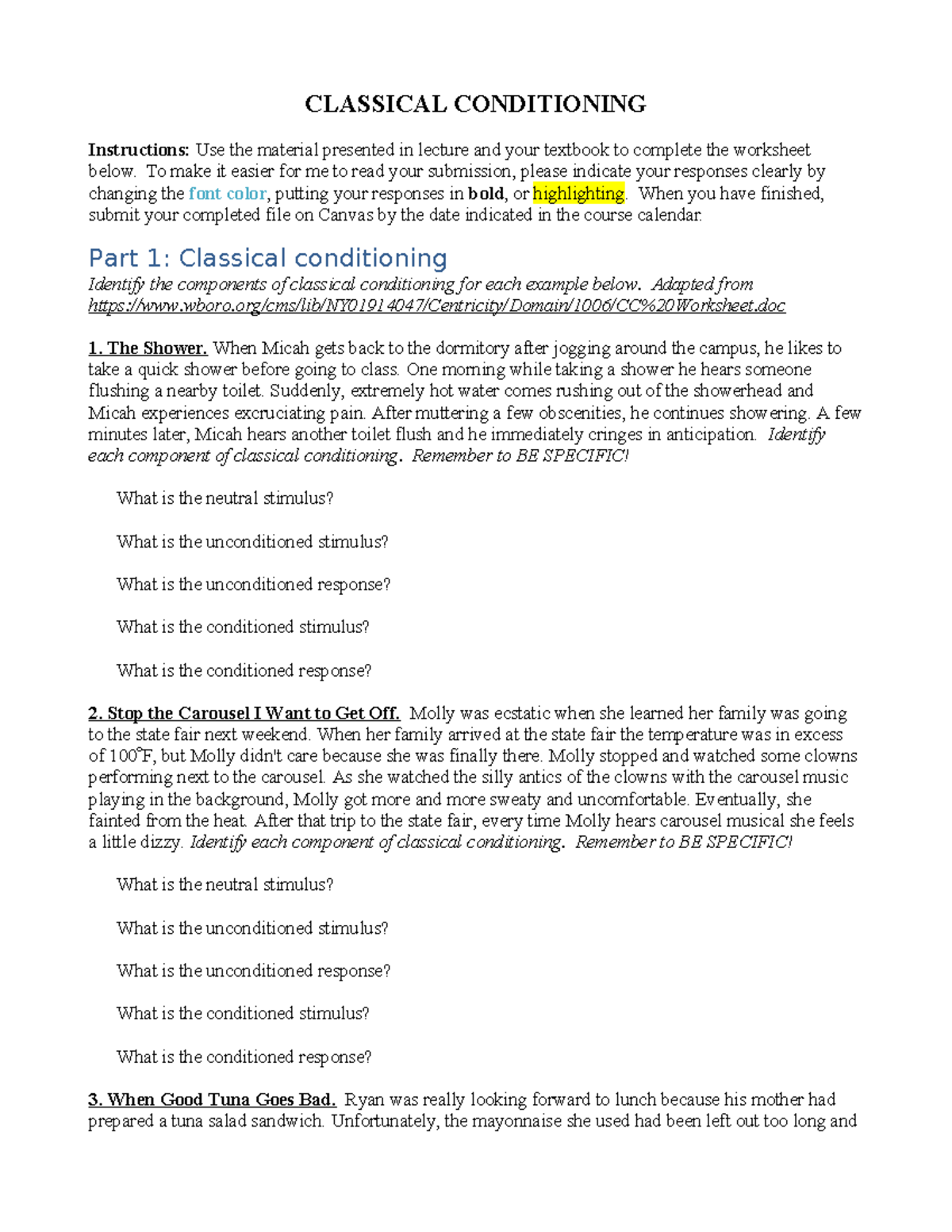 Classical Conditioning - CLASSICAL CONDITIONING Instructions: Use the material presented in ...