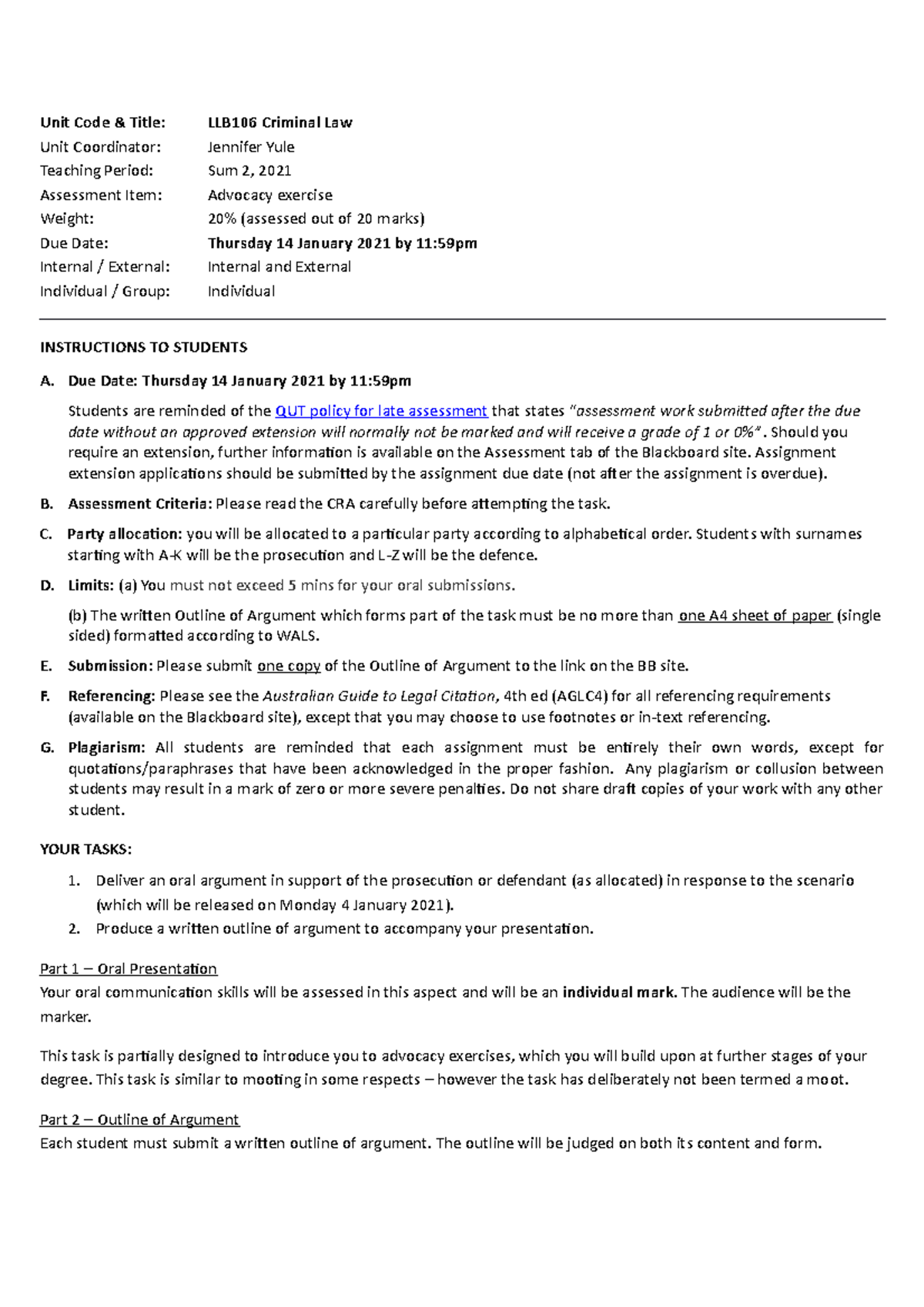 LLB106 Assessment 1 Advocacy TASK Sheet Sum 2 2021 - Unit Code & Title: LLB106 Criminal Law Unit ...