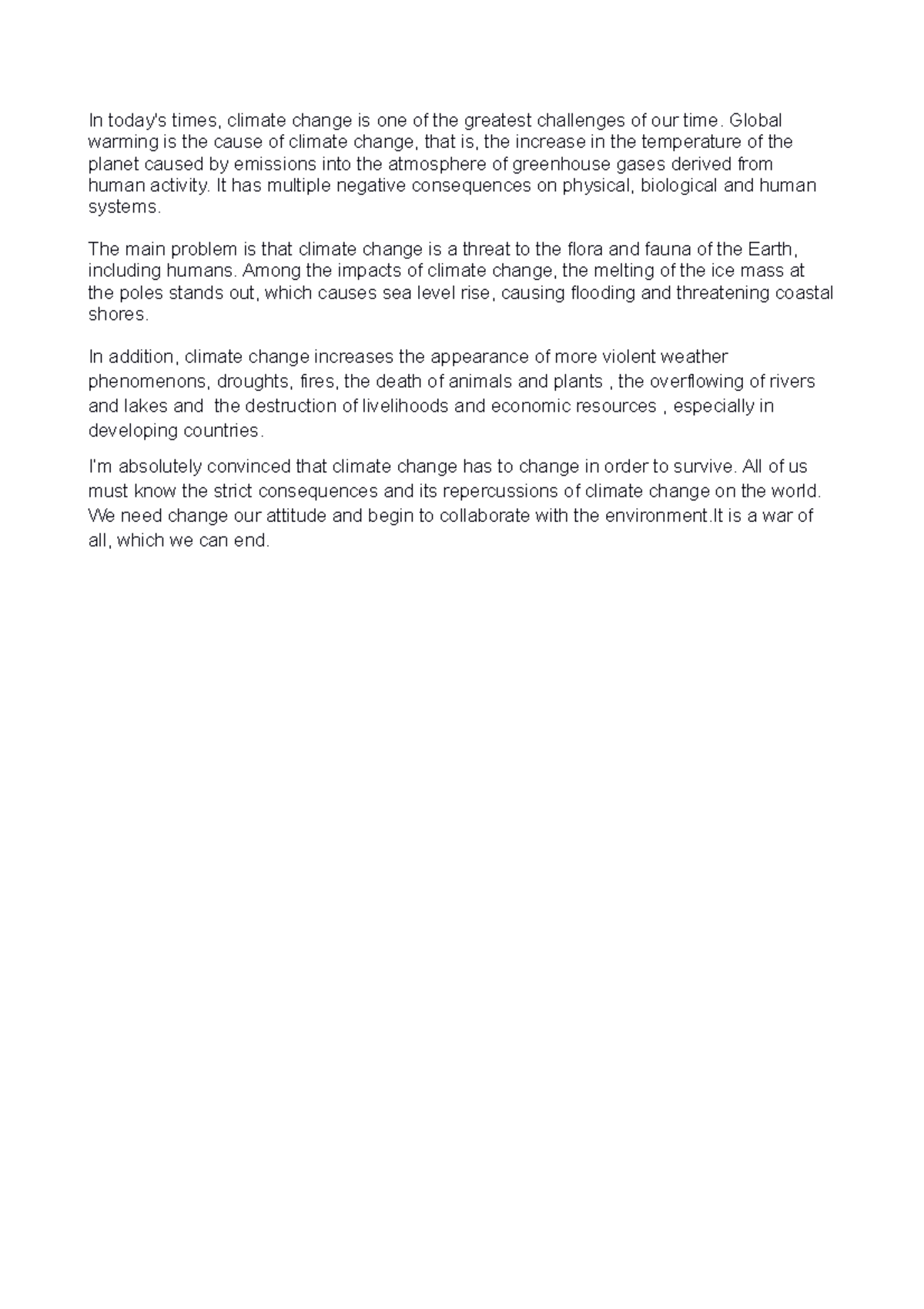 Environment - Writing inglés - In today's times, climate change is one ...